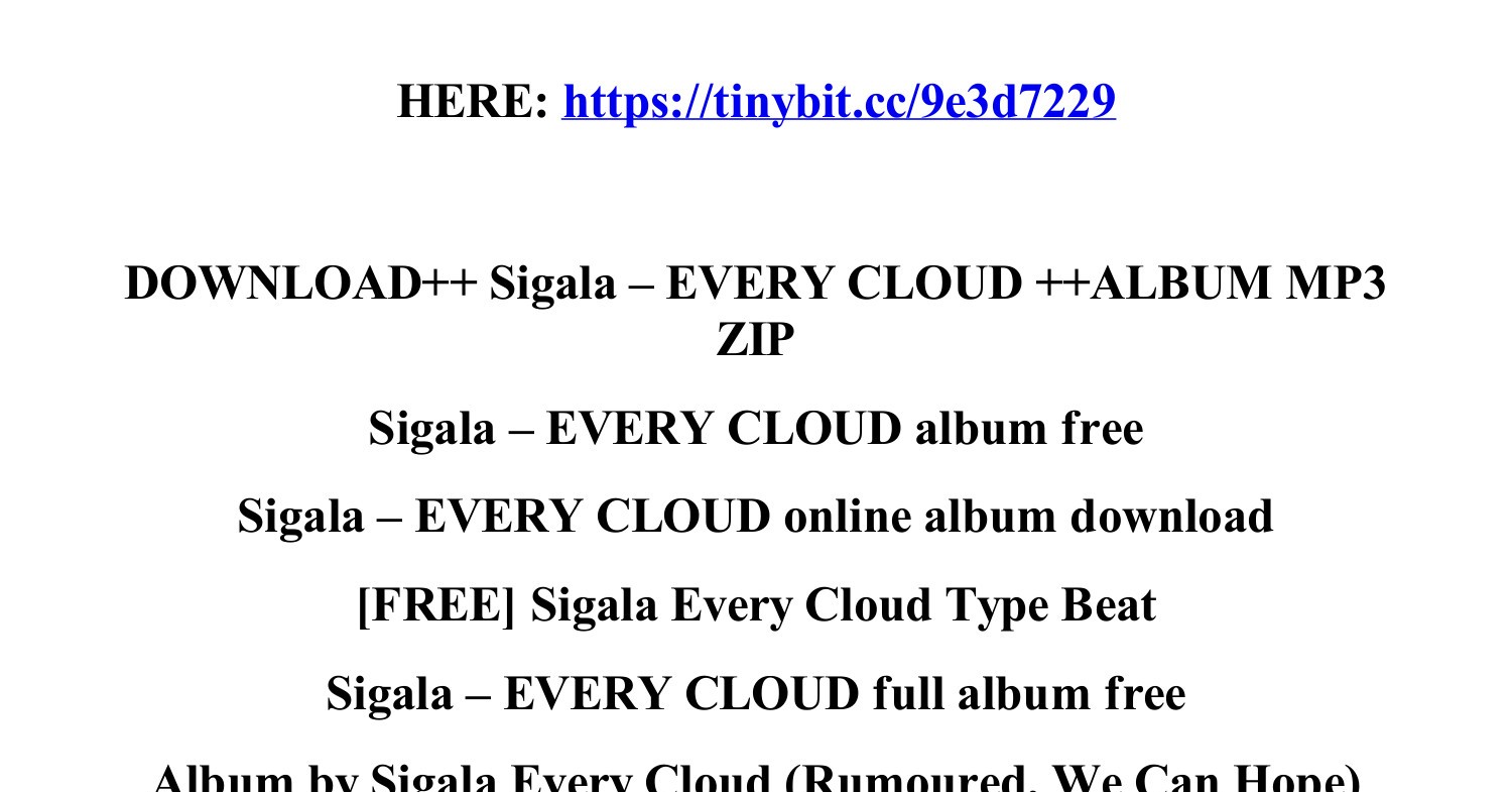download_sigala_every_cloud_album_mp3_zip.pdf | DocDroid