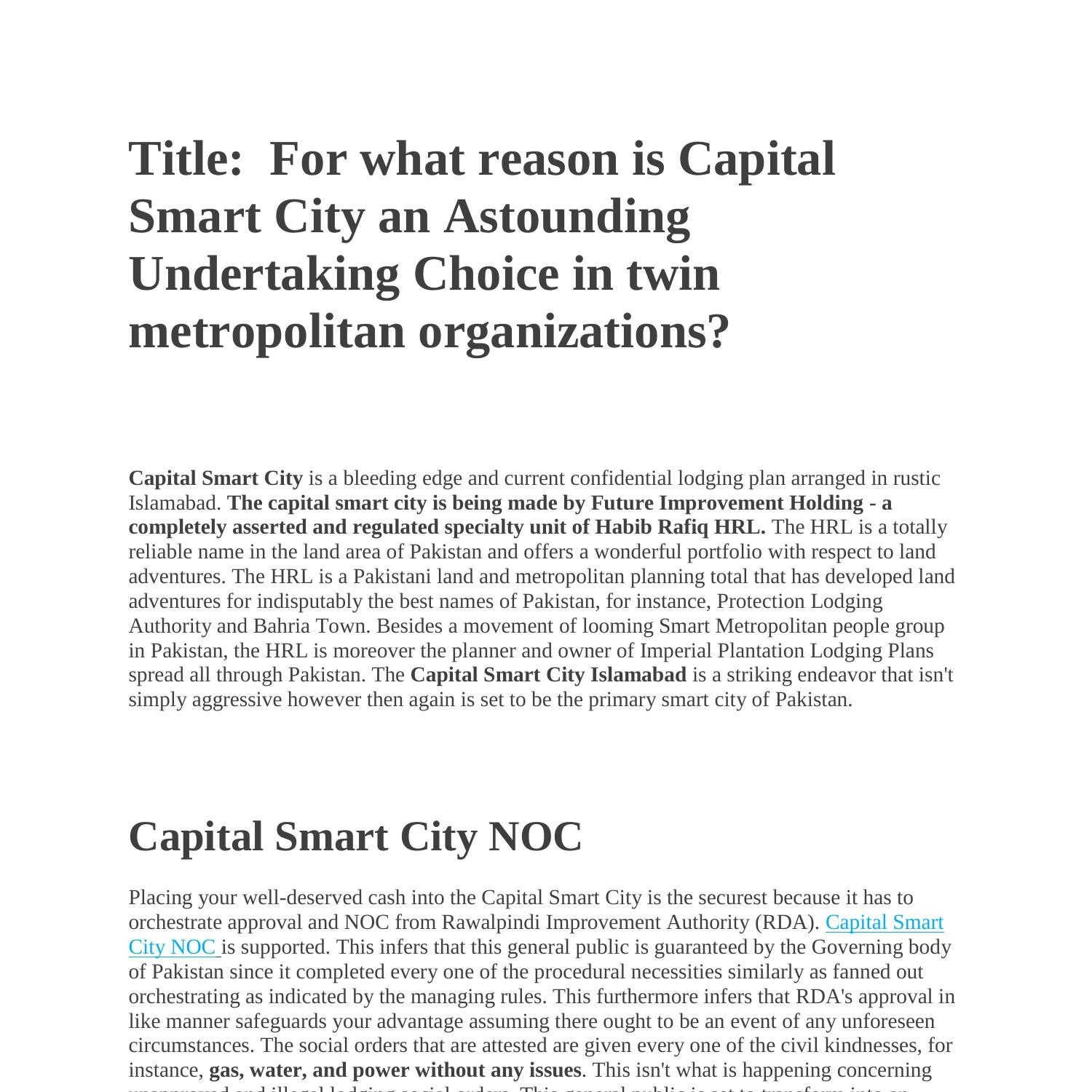 For what reason is Capital Smart City an Astounding Undertaking Choice in twin metropolitan ...