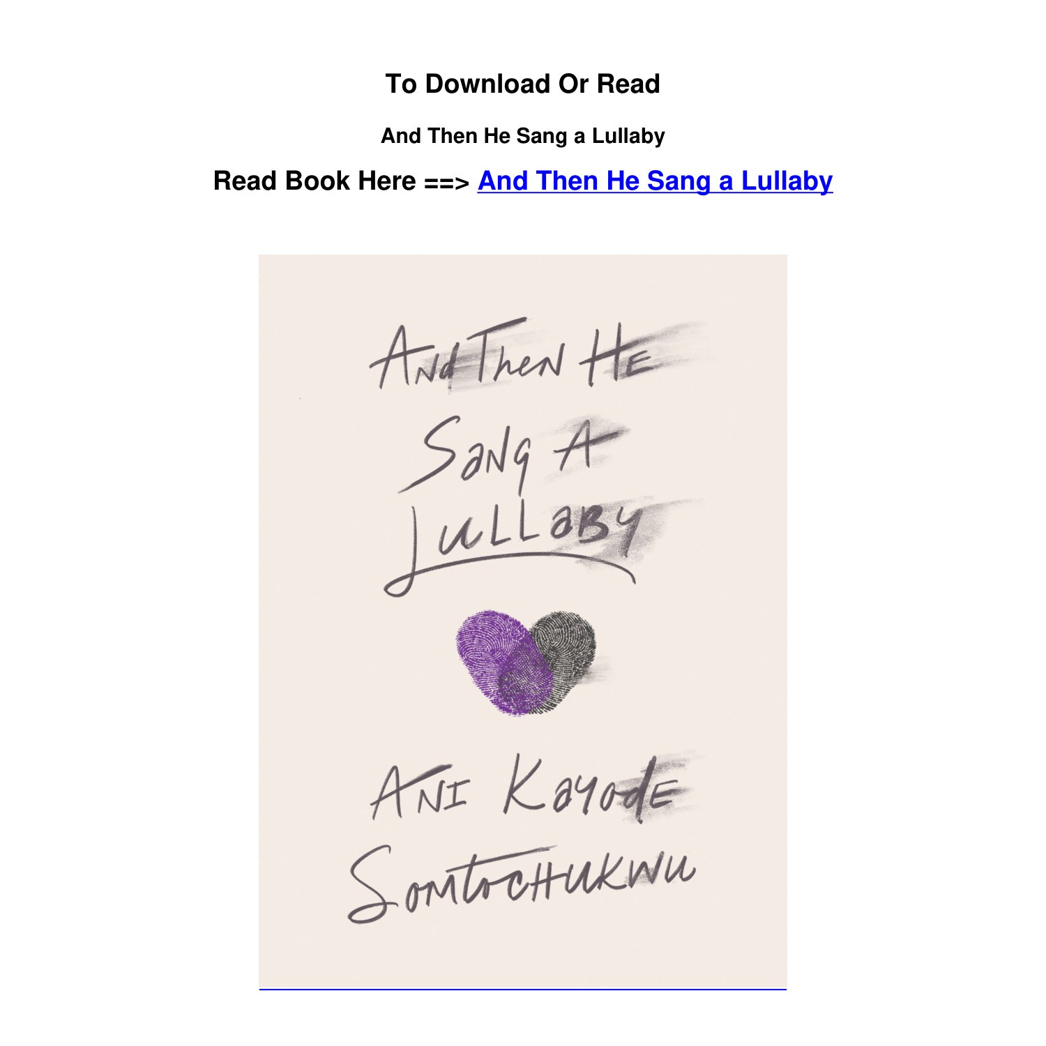 EPub DOWNLOAD And Then He Sang a Lullaby by Ani Kayode Somtochukwu.pdf ...