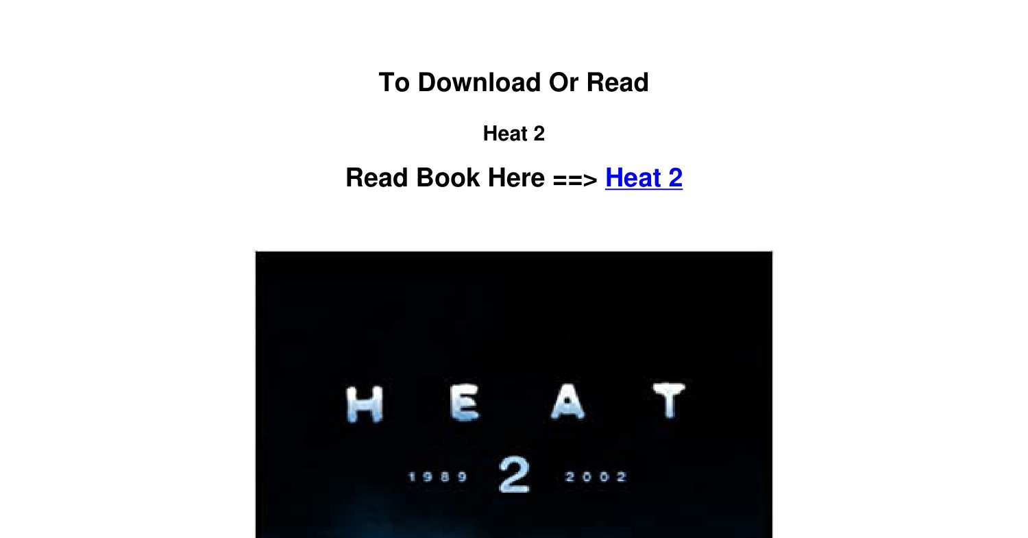 DOWNLOAD ePub Heat 2 BY Michael Mann.pdf | DocDroid