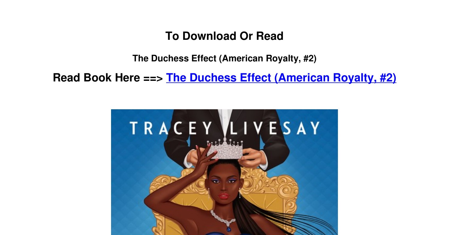 download Pdf The Duchess Effect American Royalty 2 By Tracey Livesay.pdf | DocDroid