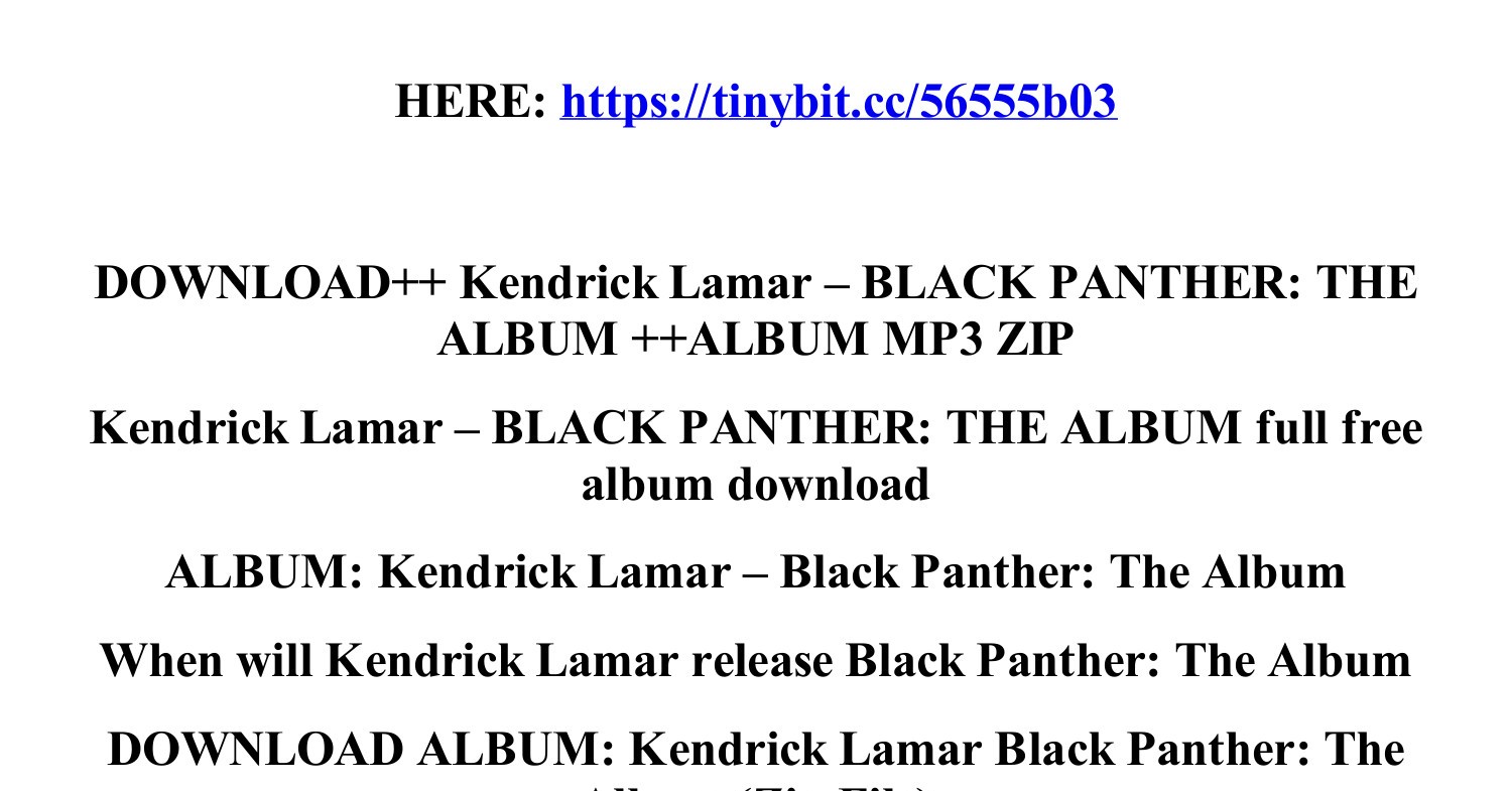 download_kendrick_lamar_black_panther_the_album_album_mp3_zip.pdf | DocDroid