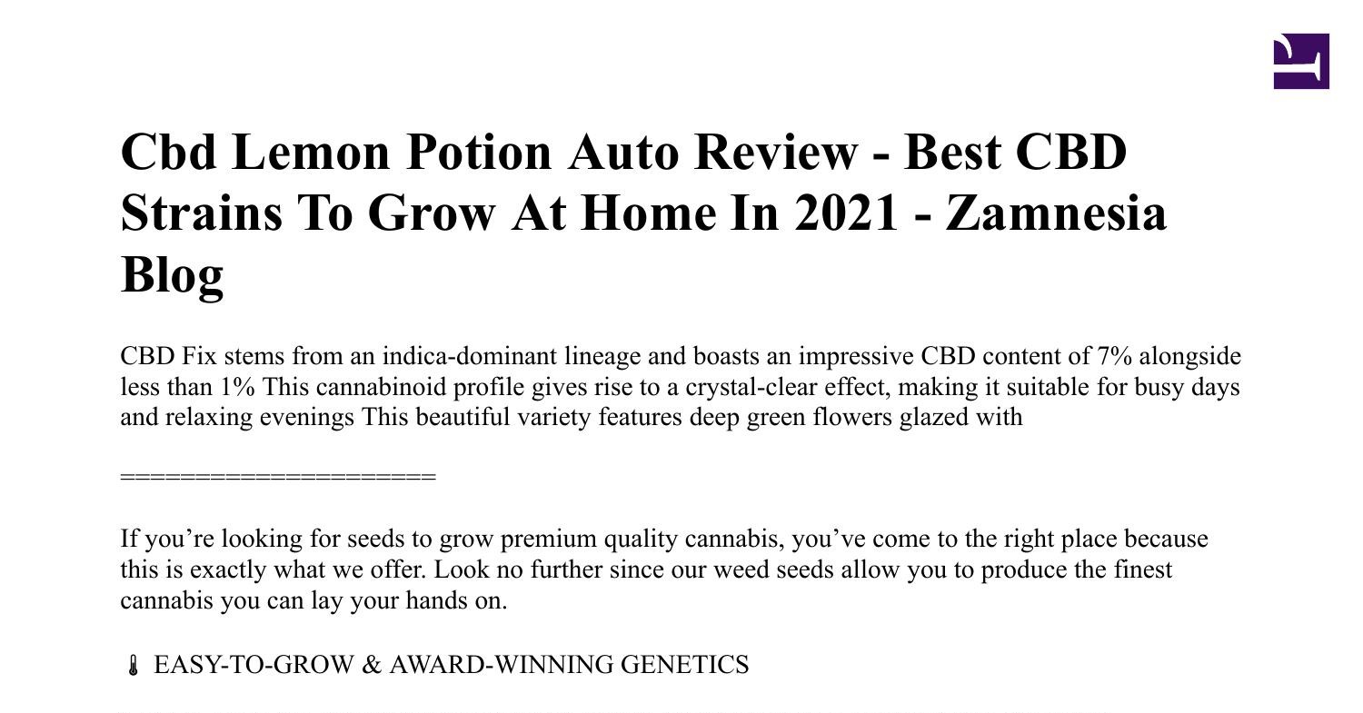 Cbd Lemon Potion Auto Review.pdf | DocDroid
