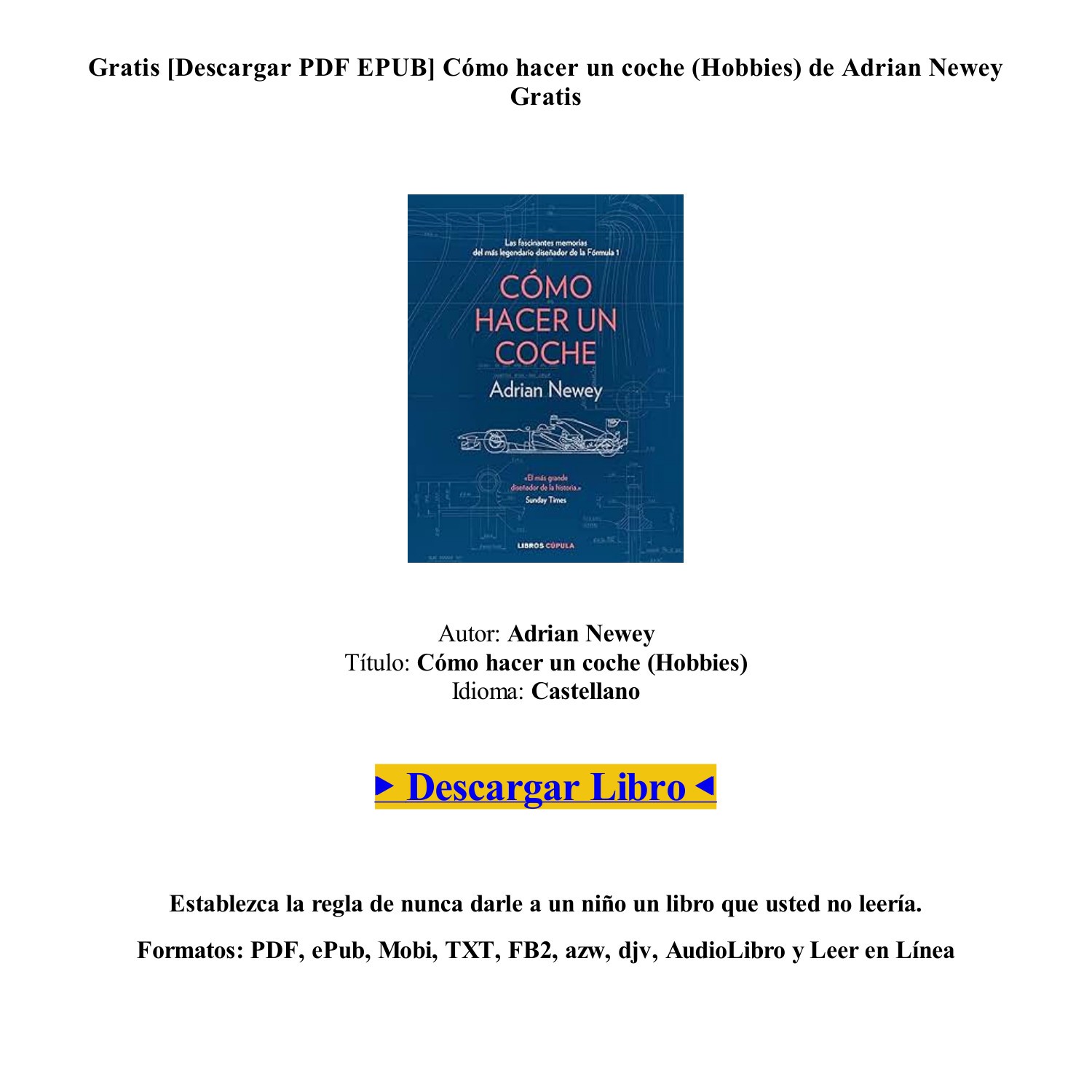[LIBRO] [PDF EPUB] Cómo hacer un coche (Hobbies) de Adrian Newey ...