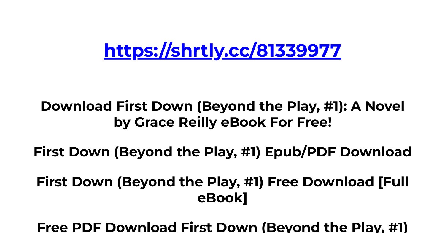 Download PDF First Down (Beyond the Play, #1) Ebook Free By Grace Reilly.pdf | DocDroid