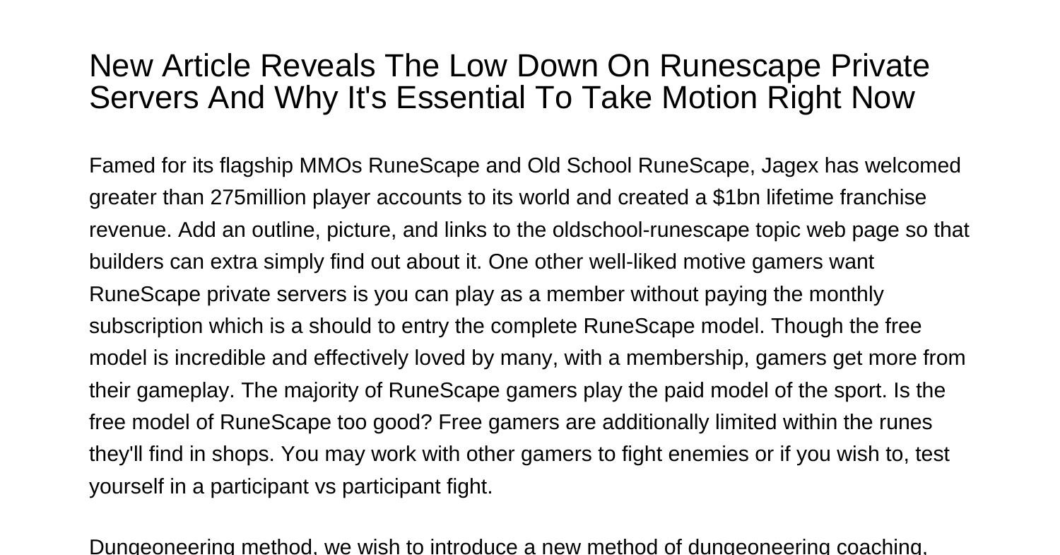 New Article Reveals The Low Down On Runescape Private Servers And Why ...