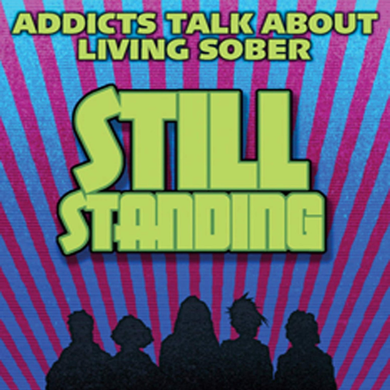 Still Standing Addicts Talk About Living Sober.pdf | DocDroid