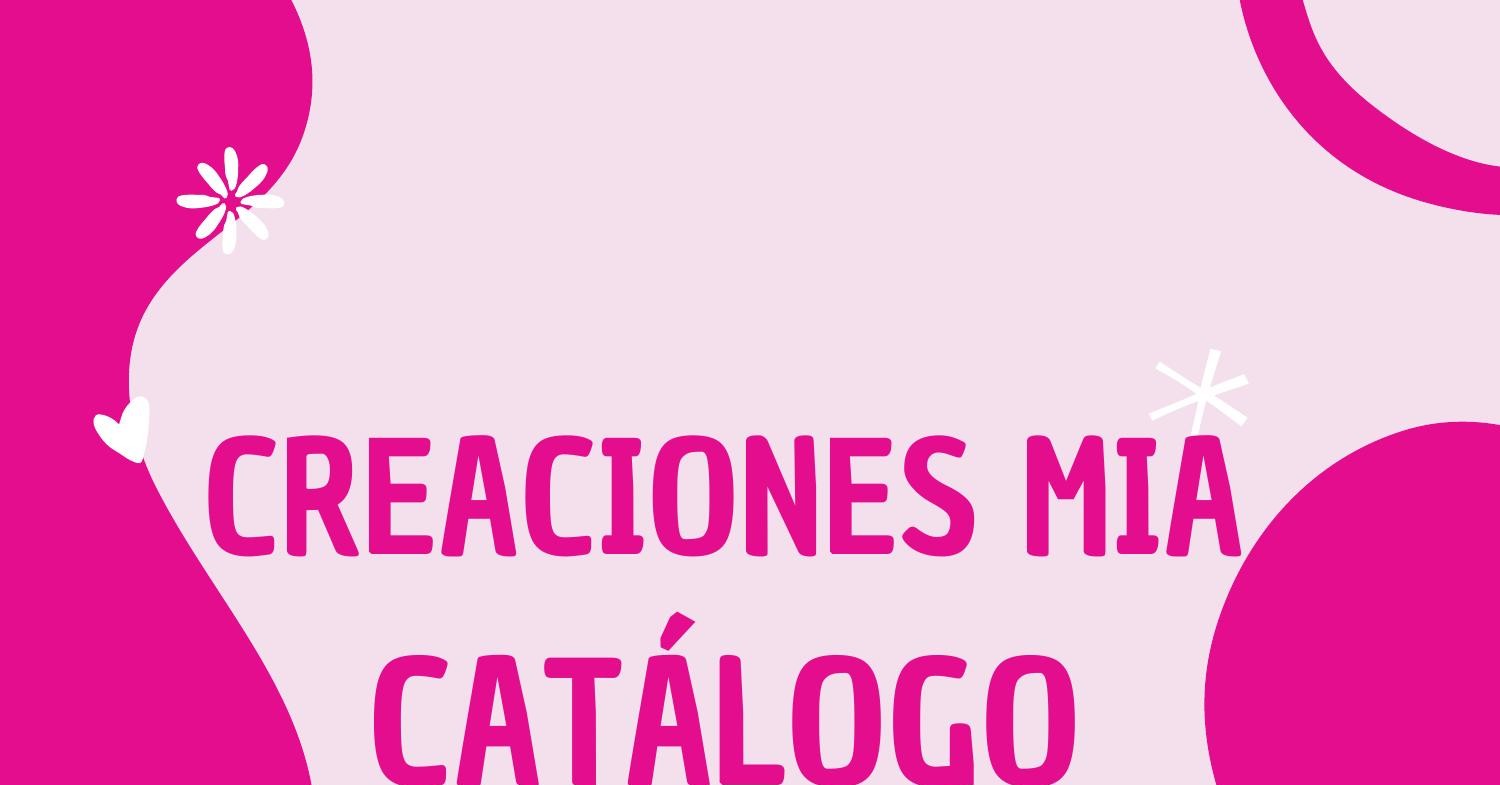 Catalogo Creaciones Mia.pdf | DocDroid