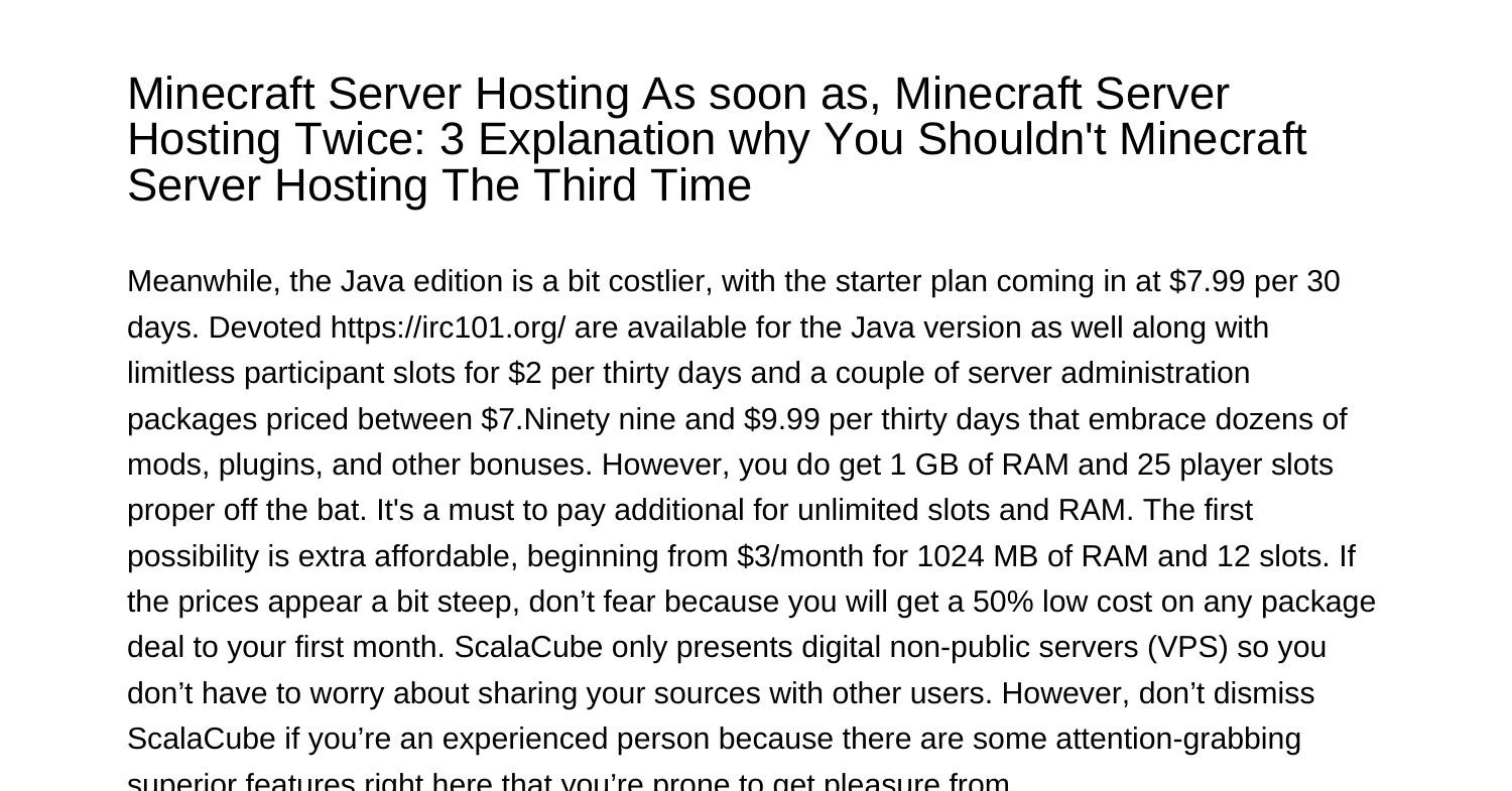 Minecraft Server Hosting As soon as Minecraft Server Hosting Twice ...