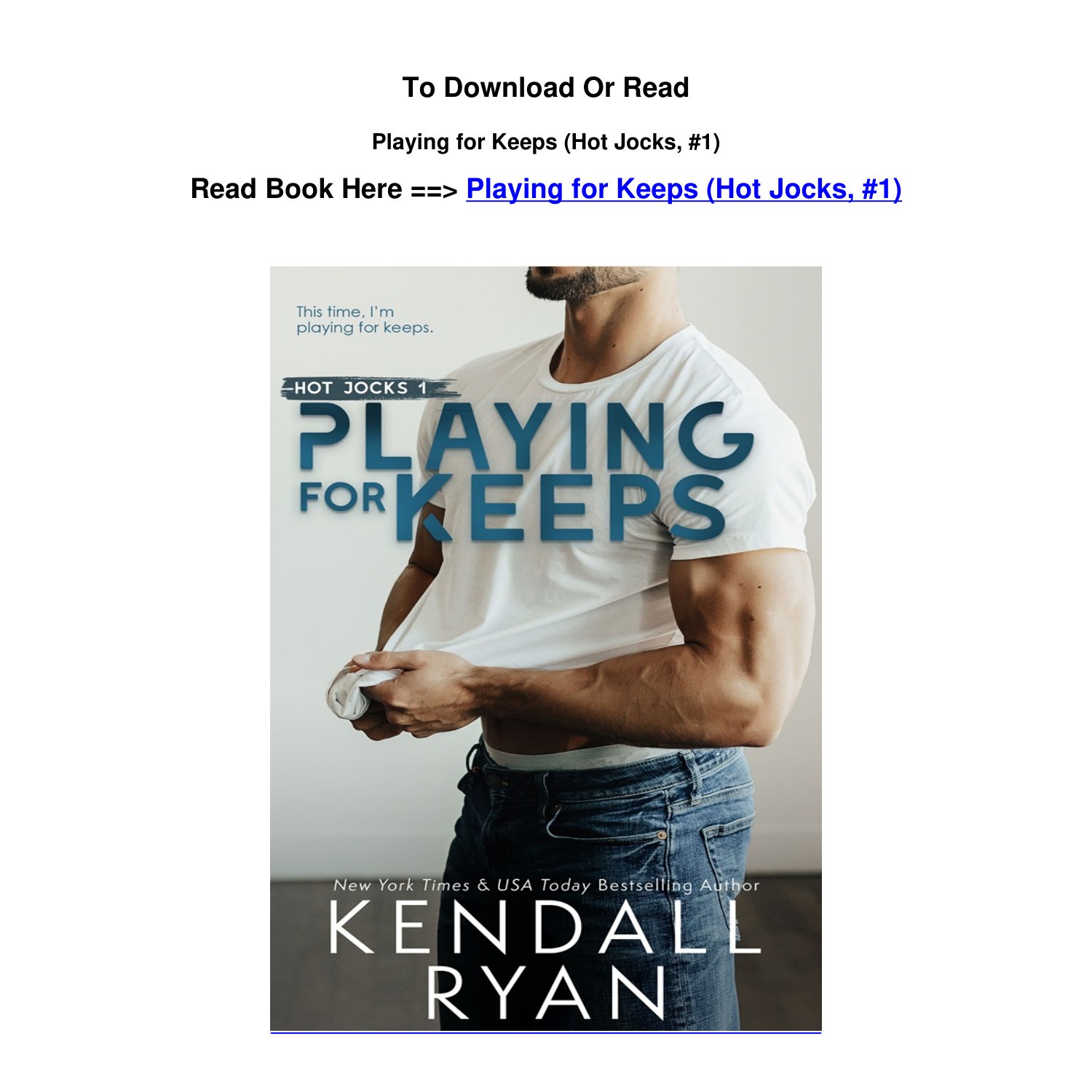download Pdf Playing for Keeps Hot Jocks 1 by Kendall Ryan.pdf | DocDroid