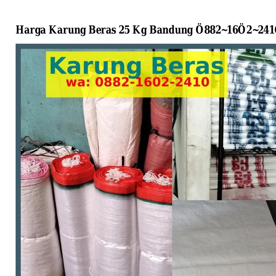 Harga Karung Beras 25 Kg Bandung.pdf | DocDroid