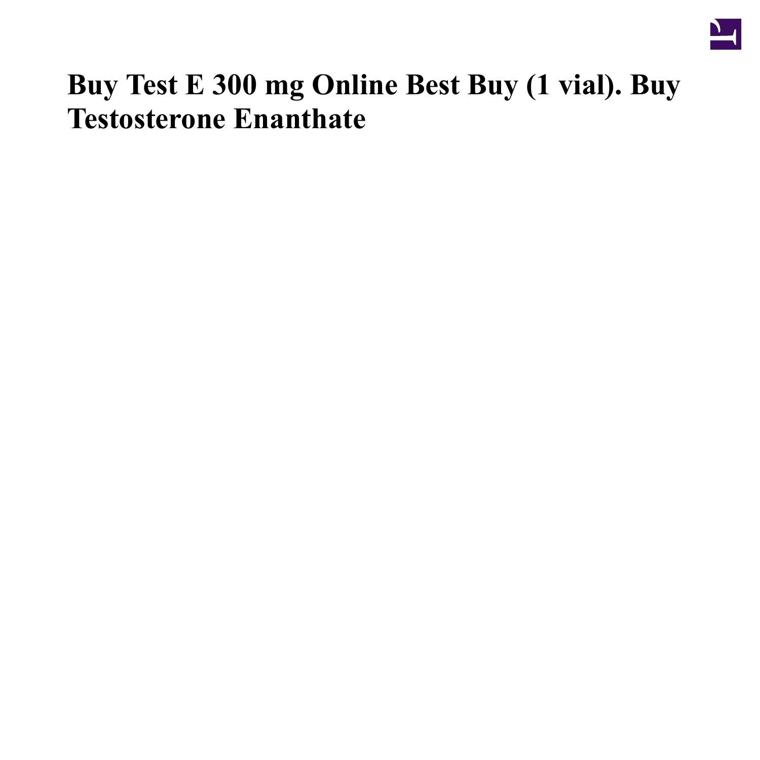 Buy Test E 300 mg Online Best Buy 1 vial Buy Testosterone Enanthate ...