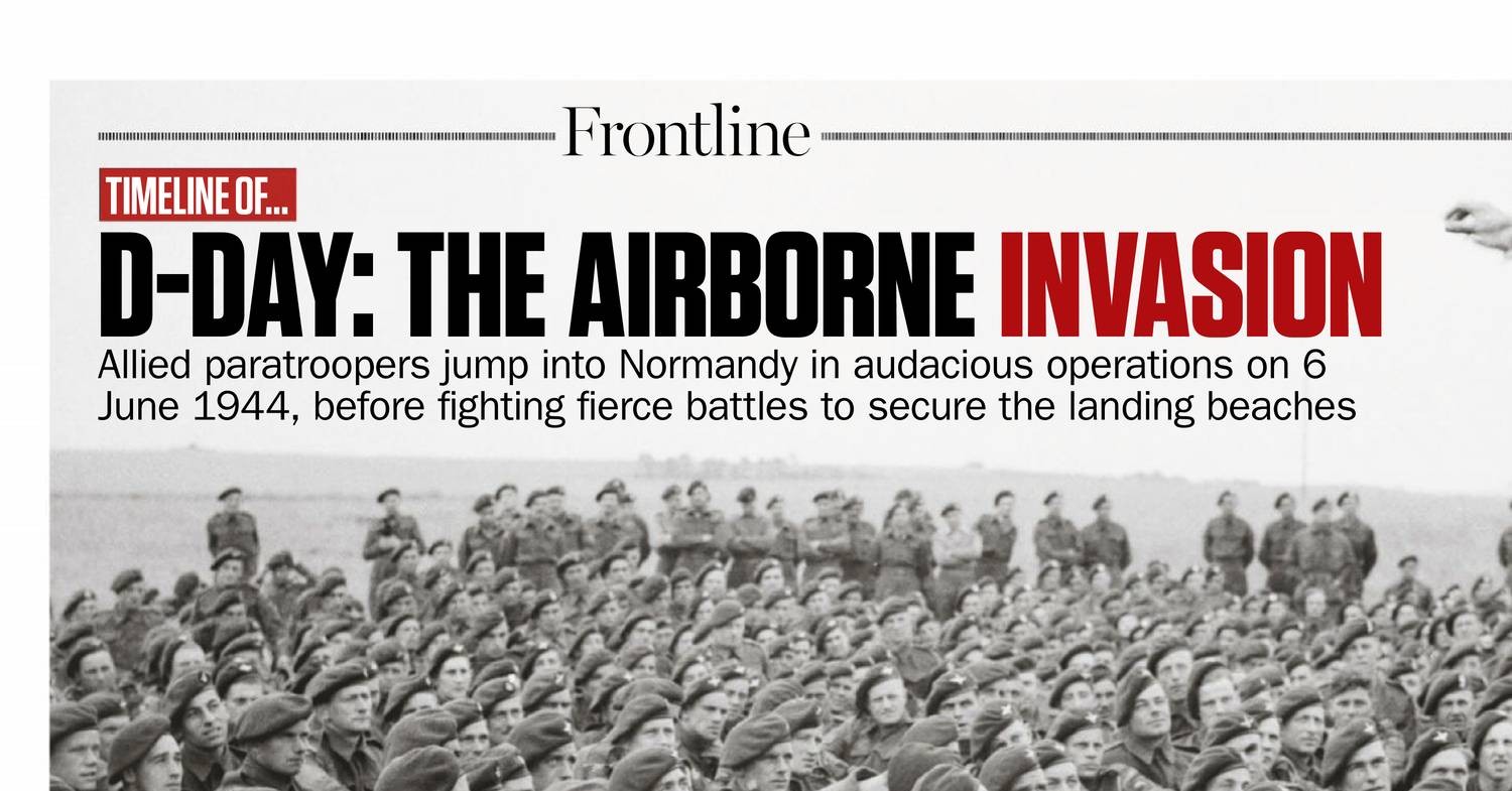 D-DAY THE AIRBORNE INVASION History of War I68 2019.pdf | DocDroid