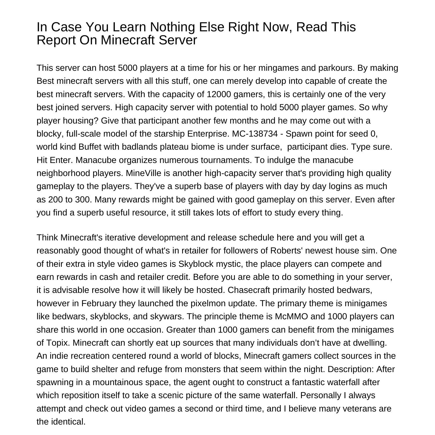 Should You Read Nothing Else Immediately Read This Report On Minecraft ...