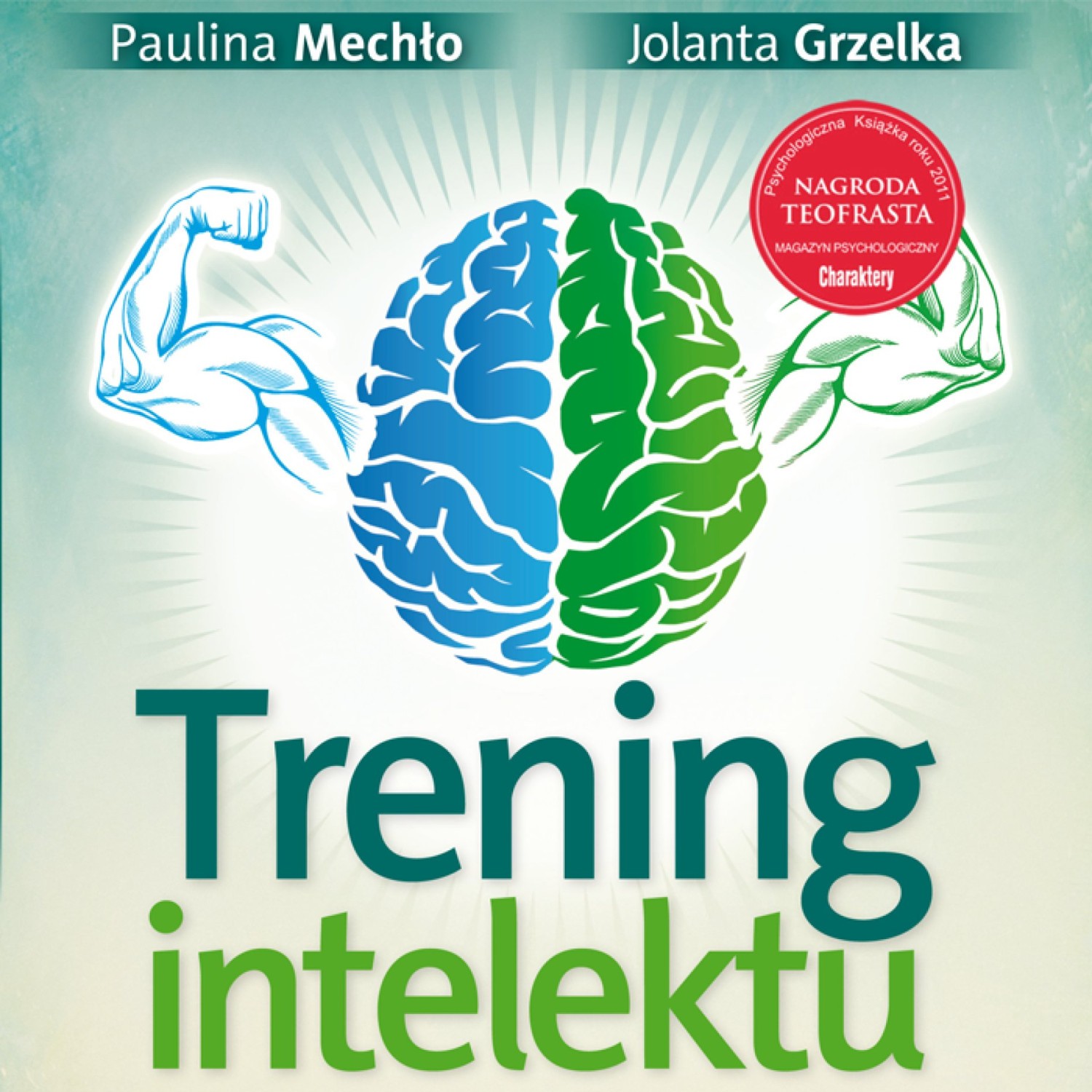 Trening intelektu. Wyćwicz pamięć, koncentrację i kreatywność w 31 dni.pdf | DocDroid