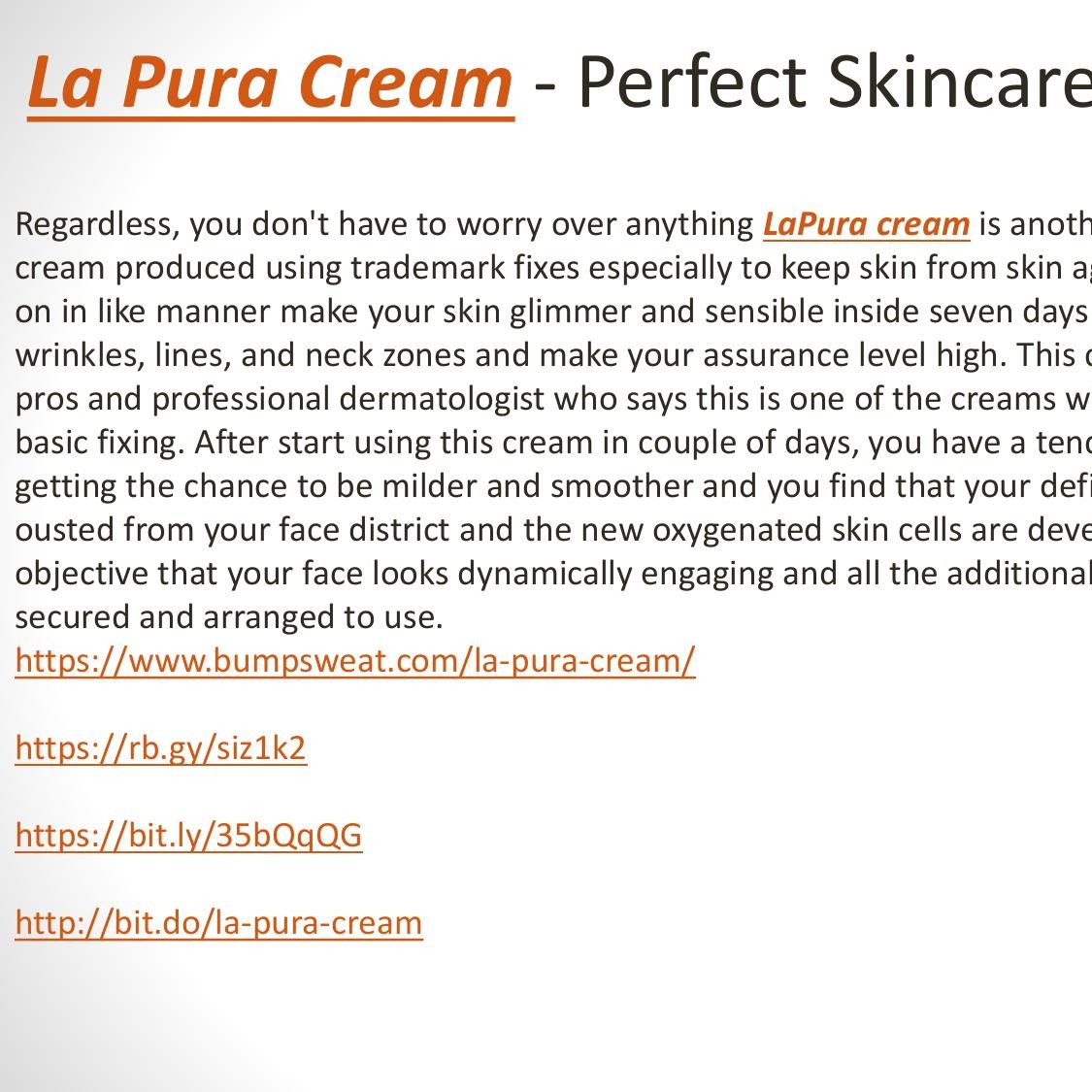 La Pura Cream - Perfect Skincare Product.pdf | DocDroid