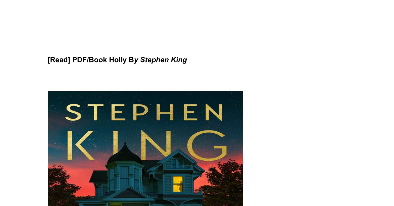 [Download] PDF Holly By _ (Stephen King).pdf | DocDroid