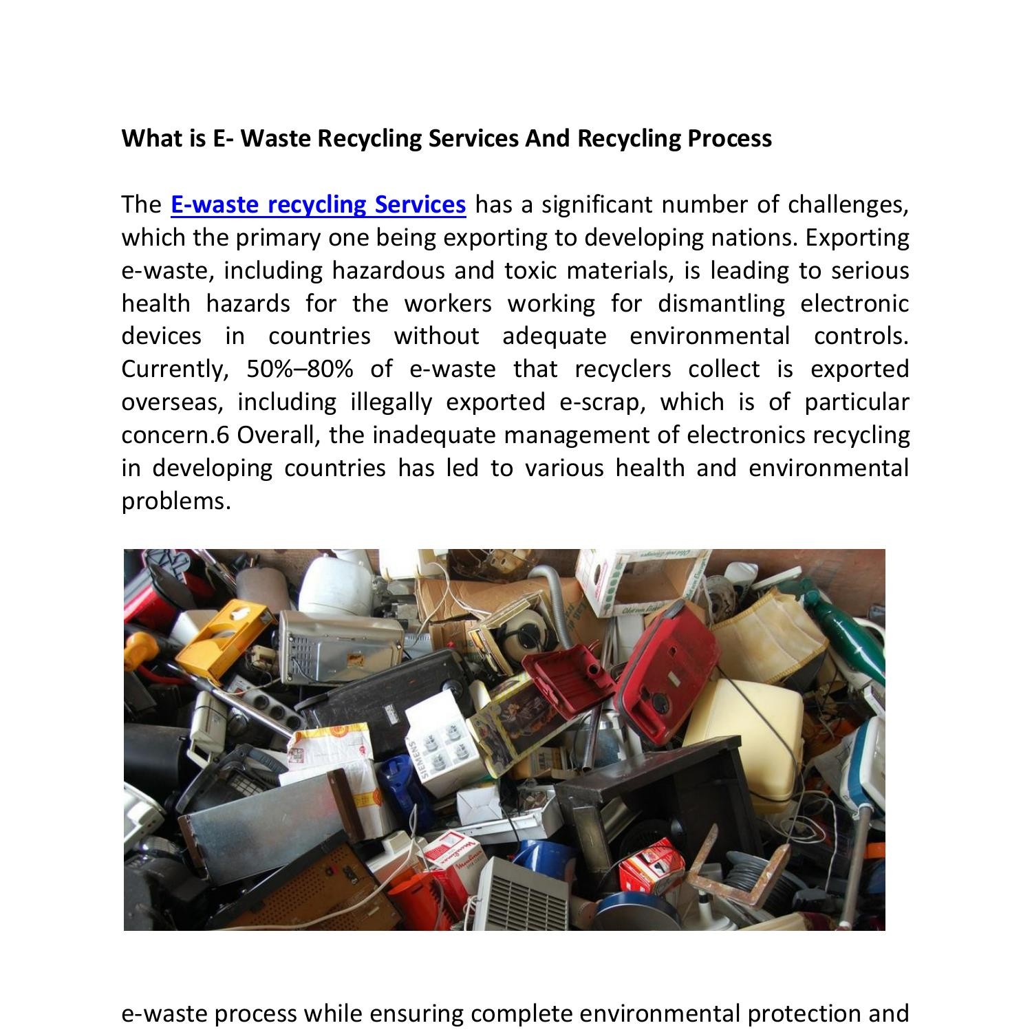 What is E- Waste Recycling Services And Recycling Process.pdf | DocDroid