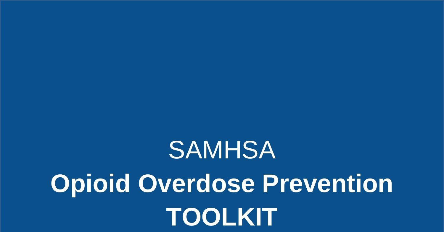 SAMHSA Opioid Overdose Prevention Toolkit.pdf | DocDroid