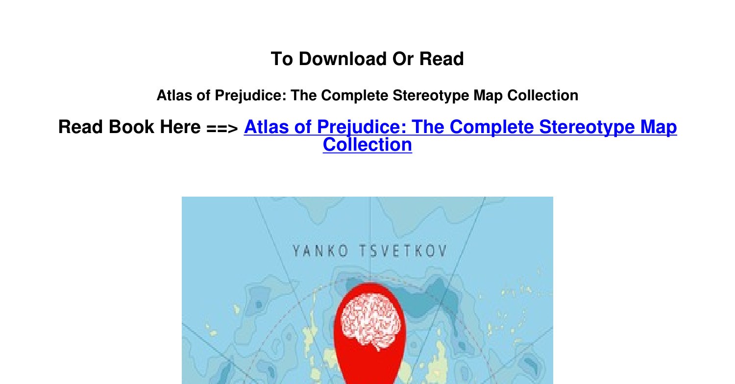 PDF download Atlas of Prejudice The Complete Stereotype Map Collection by .pdf | DocDroid