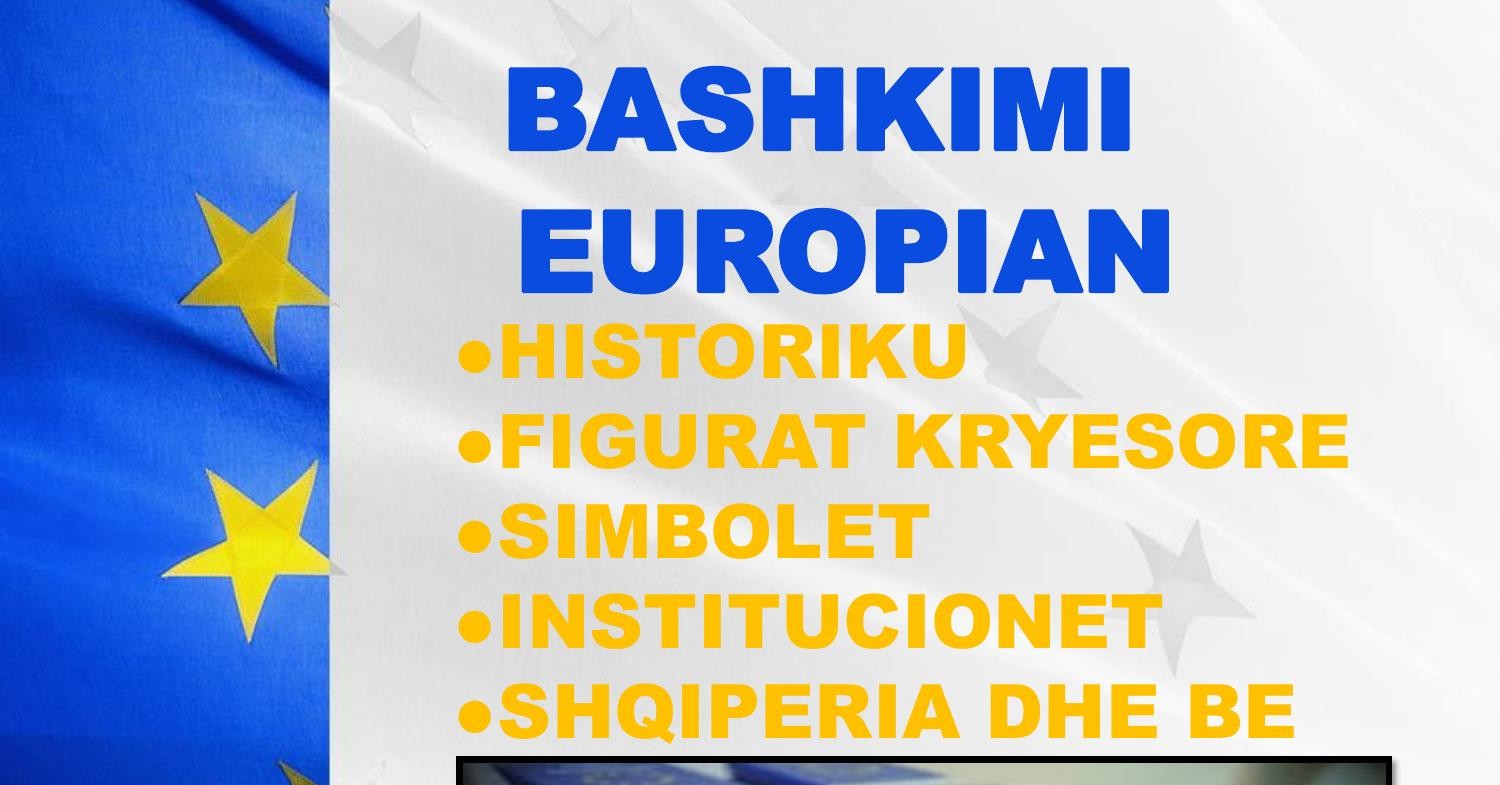 Bashkimi Europian PROJEKT OK.ppt | DocDroid