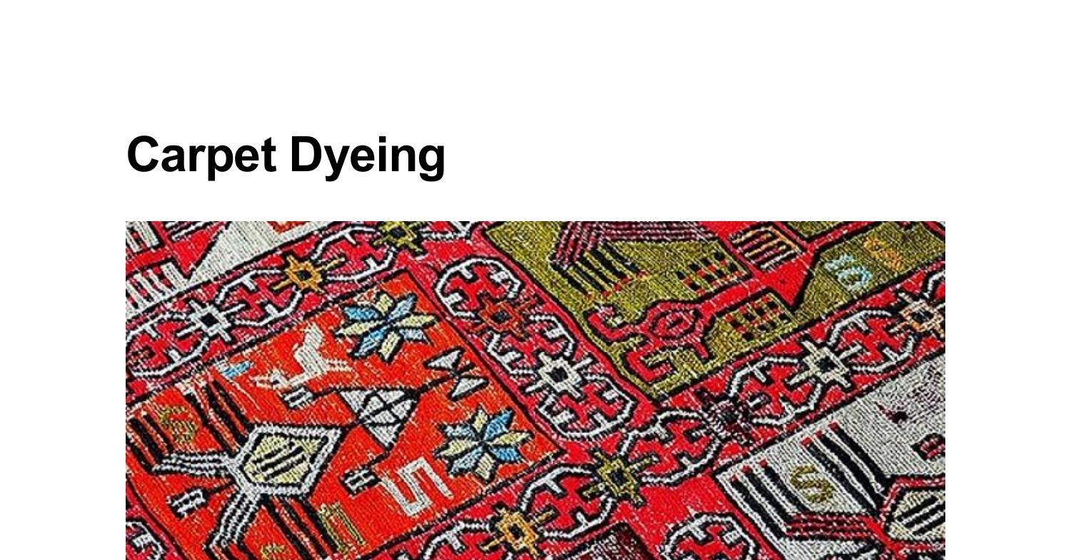 Carpet Dyeing.pdf | DocDroid