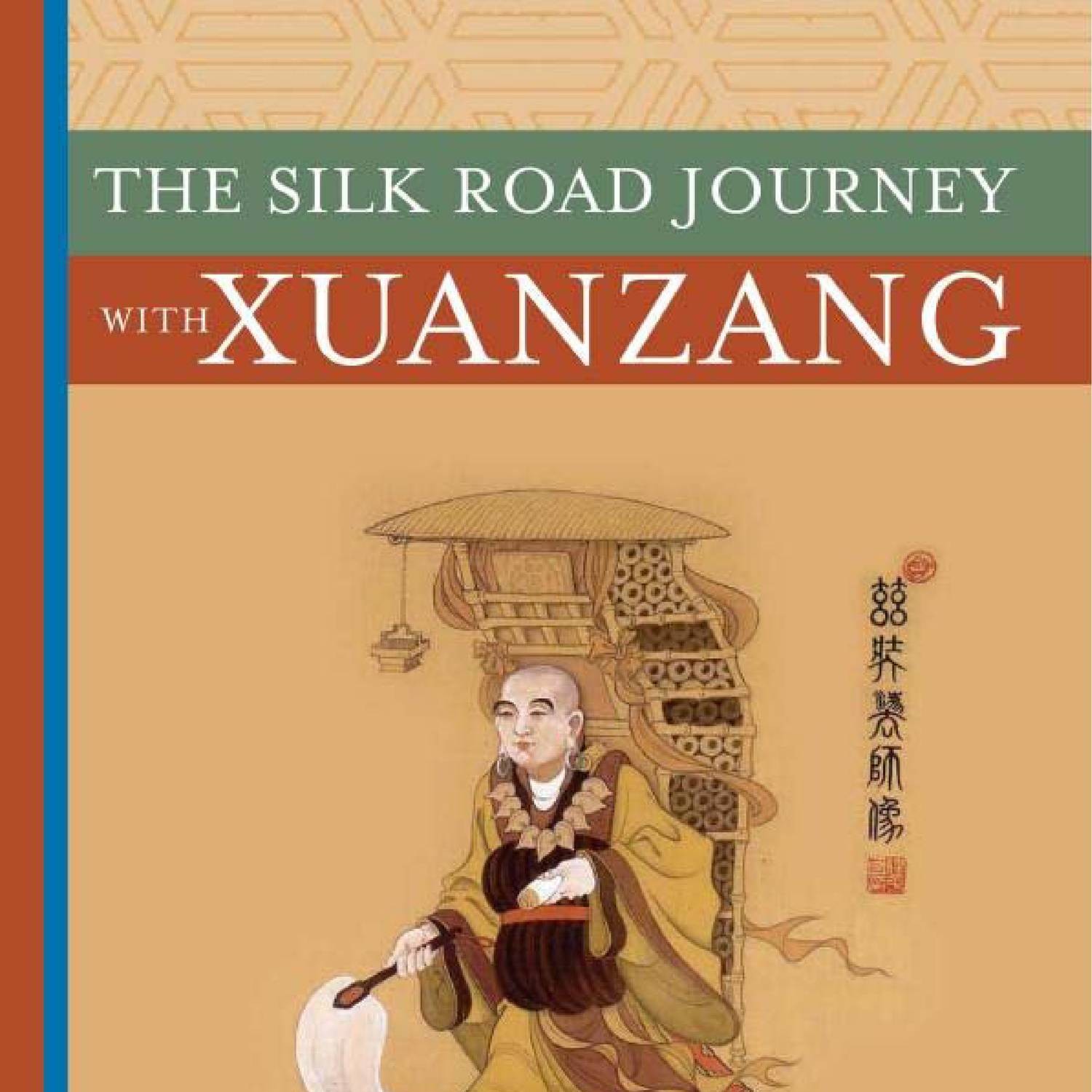 The Silk Road Journey With Xuanzang.pdf | DocDroid