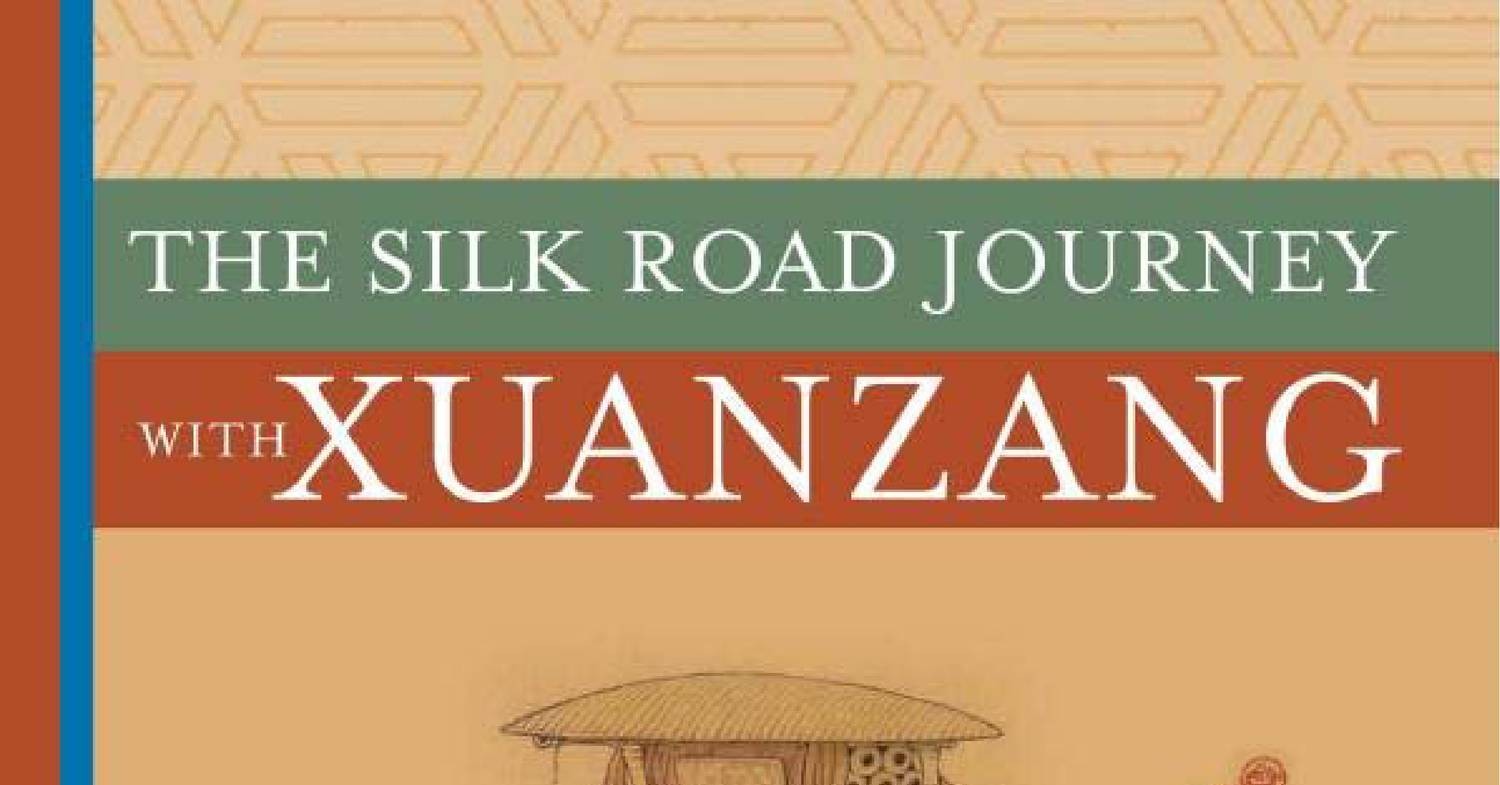 The Silk Road Journey With Xuanzang.pdf | DocDroid