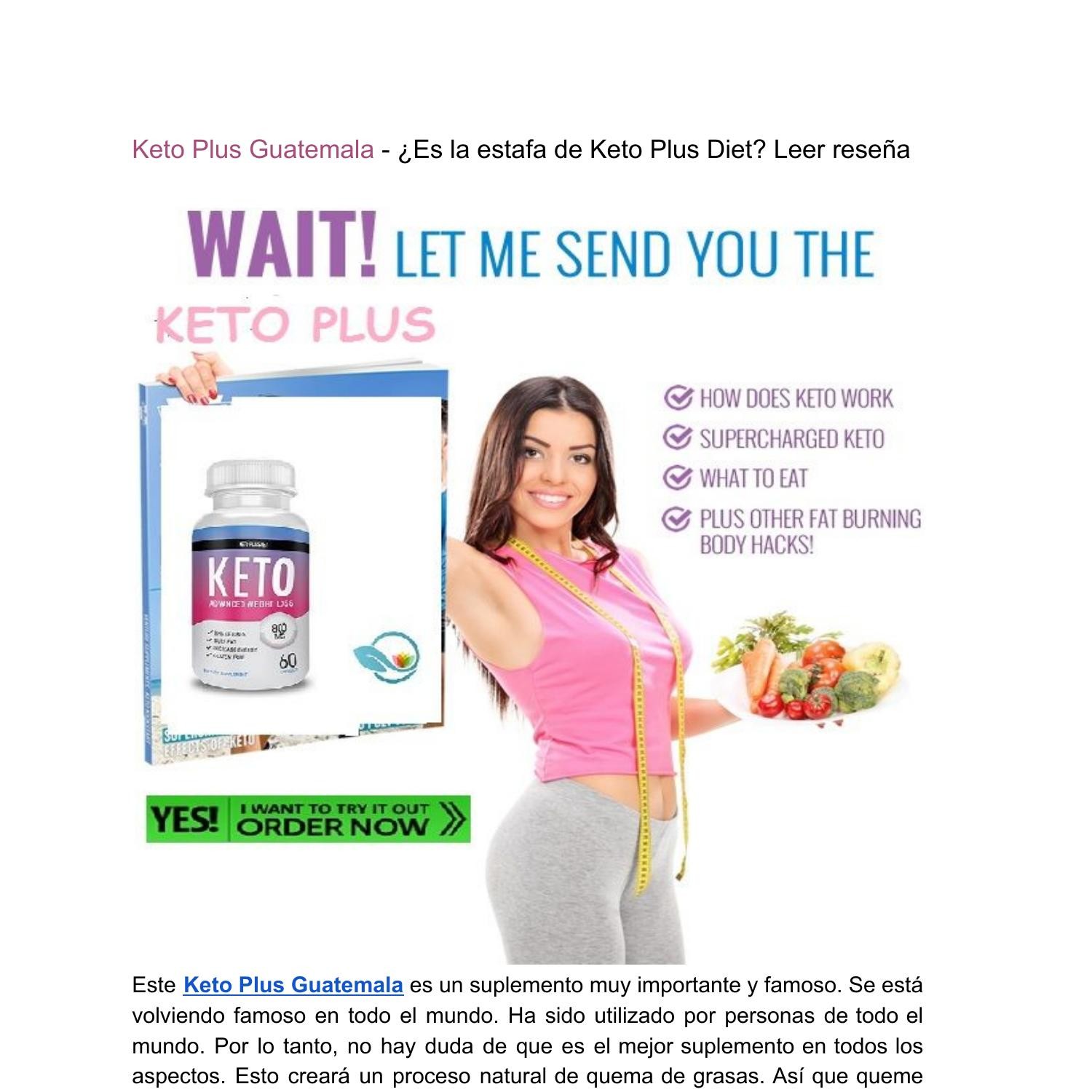 Keto Plus Guatemala - ¿Es la estafa de Keto Plus Diet? Leer reseña .pdf | DocDroid