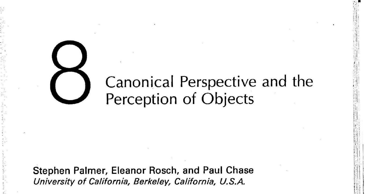 Palmer, Rosch, Chase_1981_Canonical perspective and the perception of ...