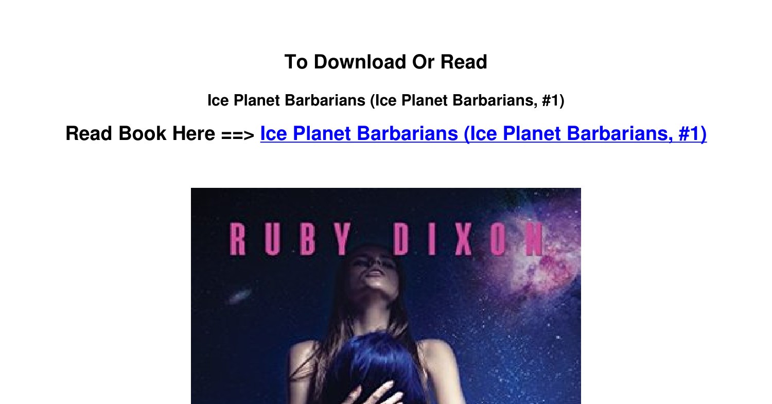DOWNLOAD Pdf Ice Planet Barbarians Ice Planet Barbarians 1 By Ruby Dixon.pdf | DocDroid