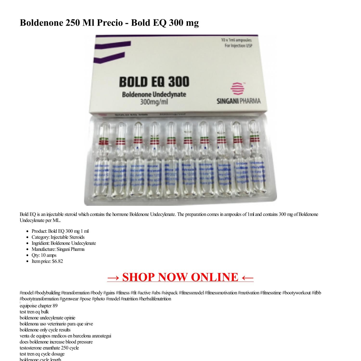 Boldenone 250 Ml Precio - Bold EQ 300 mg 10 amps 1 ml-html.pdf | DocDroid
