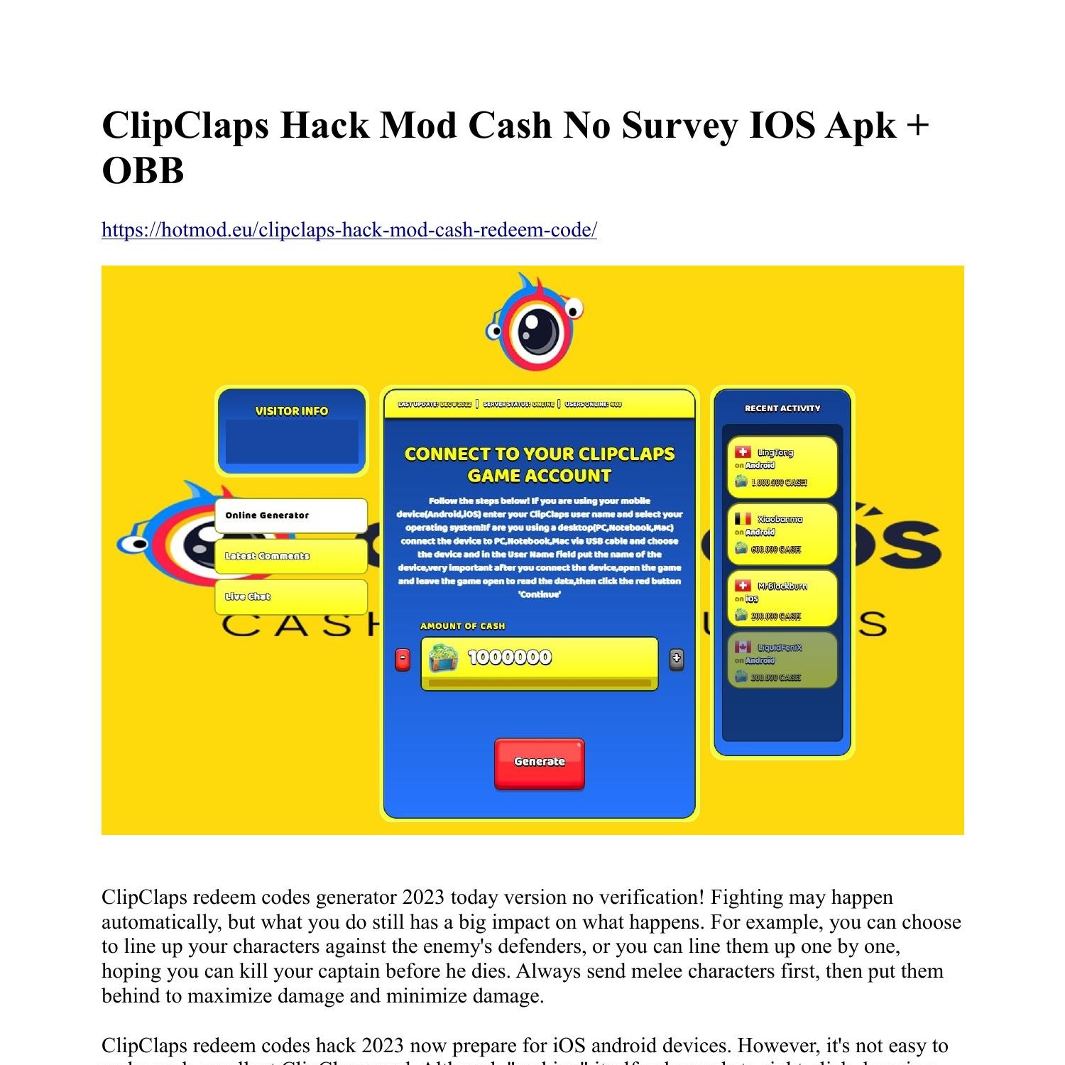 ClipClaps Hack Mod Cash No Survey IOS Apk + OBB.pdf | DocDroid