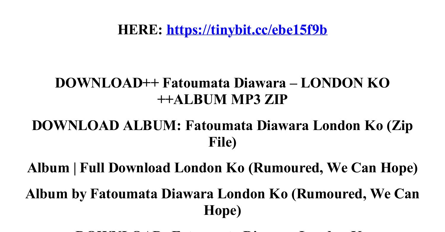 download_fatoumata_diawara_london_ko_album_mp3_zip.pdf | DocDroid