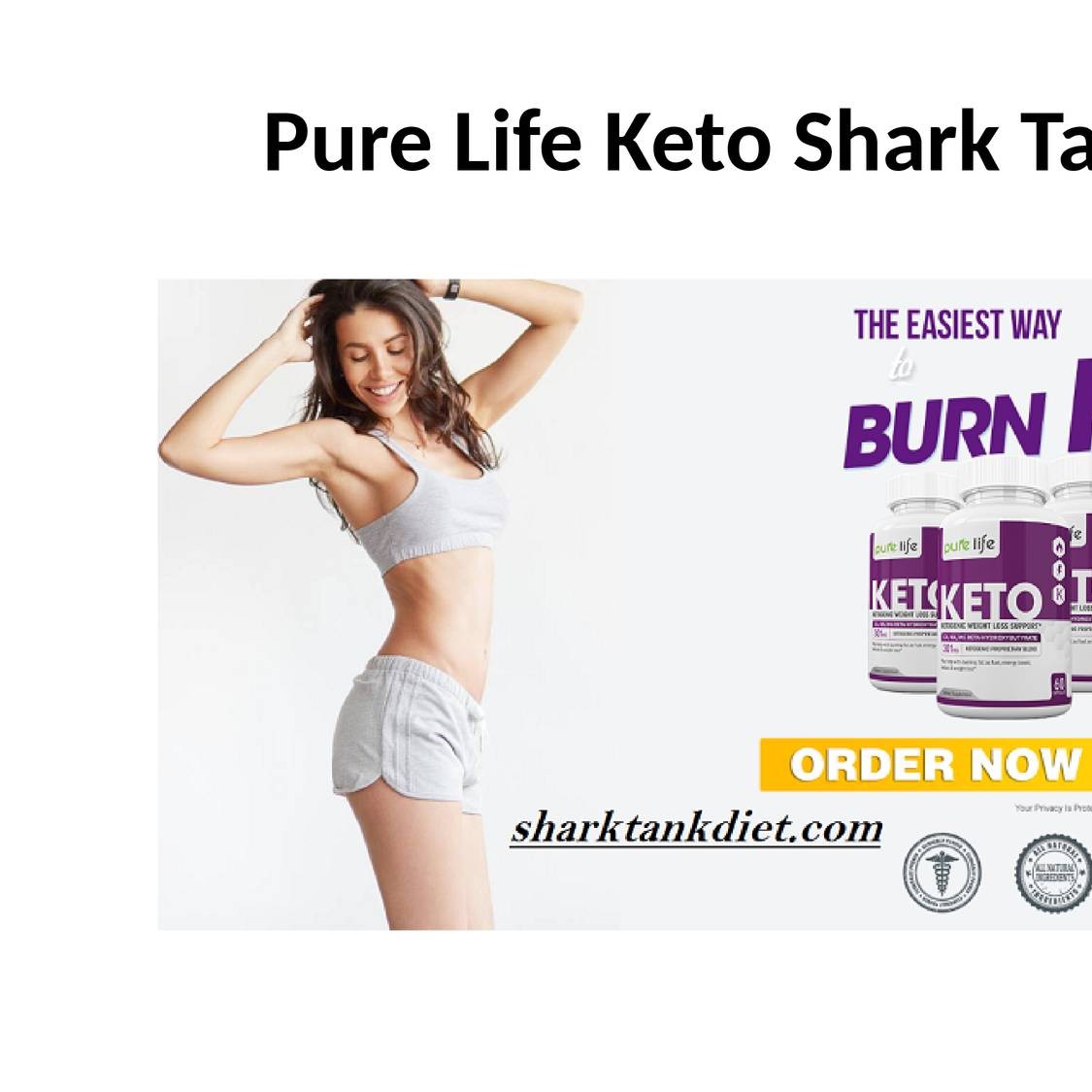 Pure Life Keto Shark Tank PDF.pdf | DocDroid