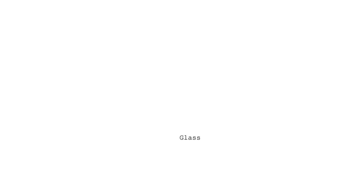 Glass - Script.pdf | DocDroid