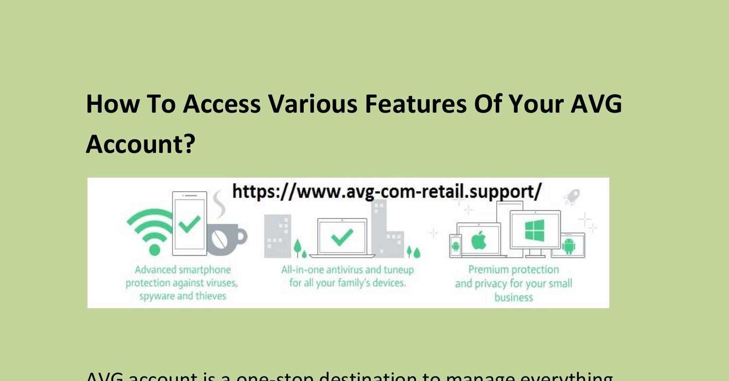 How To Access Various Features Of Your AVG Account.docx | DocDroid