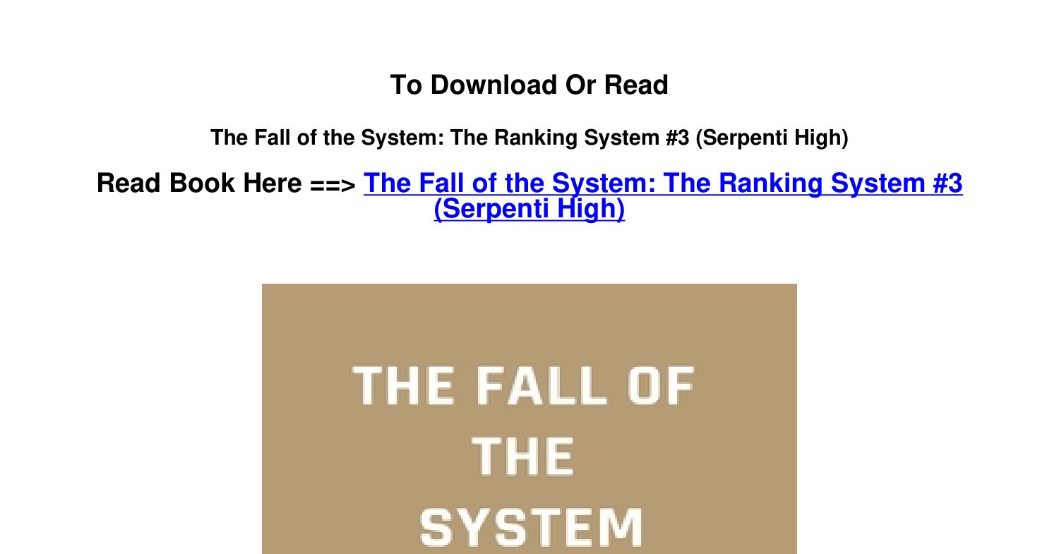 pdf download The Fall of the System The Ranking System 3 Serpenti High by .pdf | DocDroid