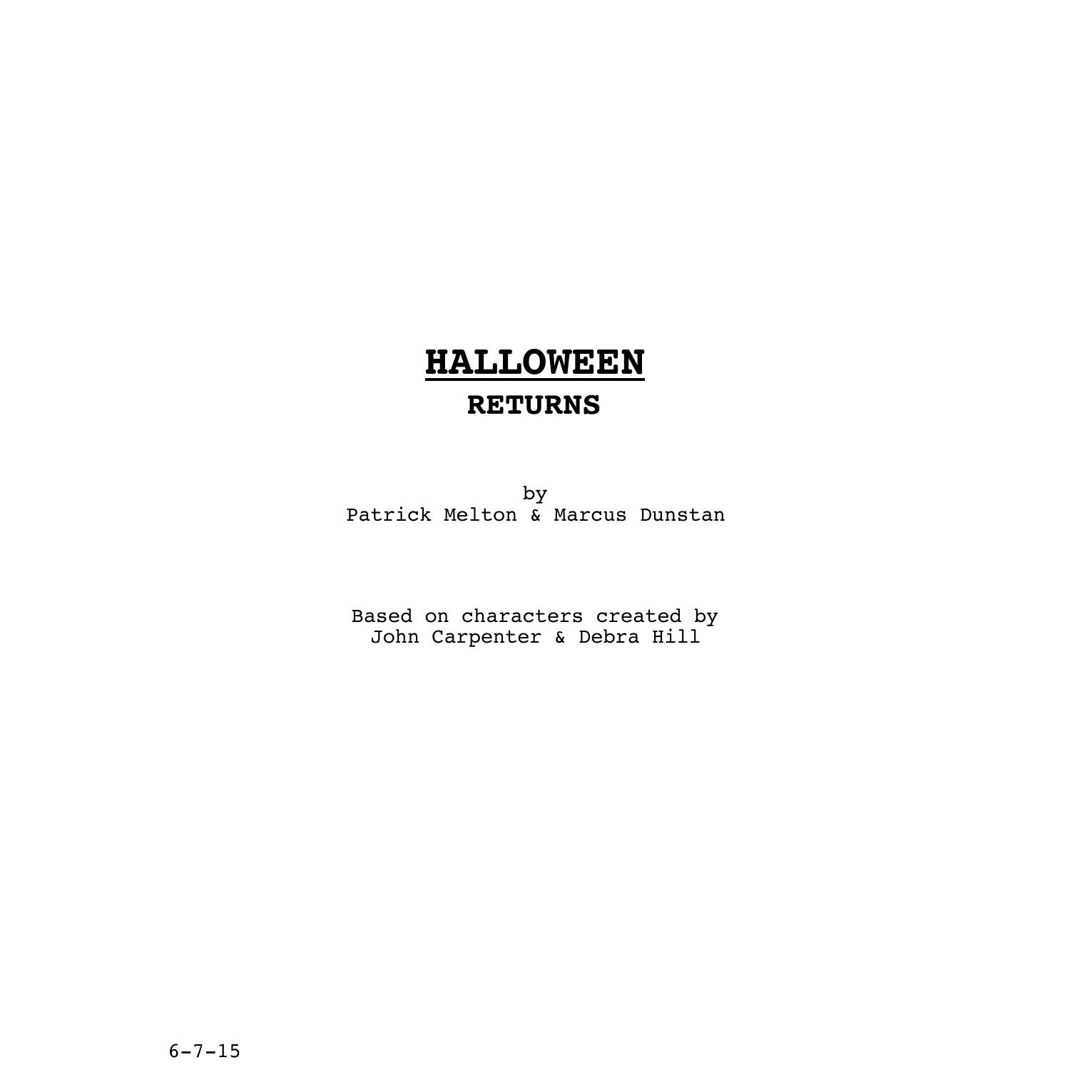 Halloween Returns (Patrick Melton _ Marcus Dunstan) (June 7, 2015).pdf ...
