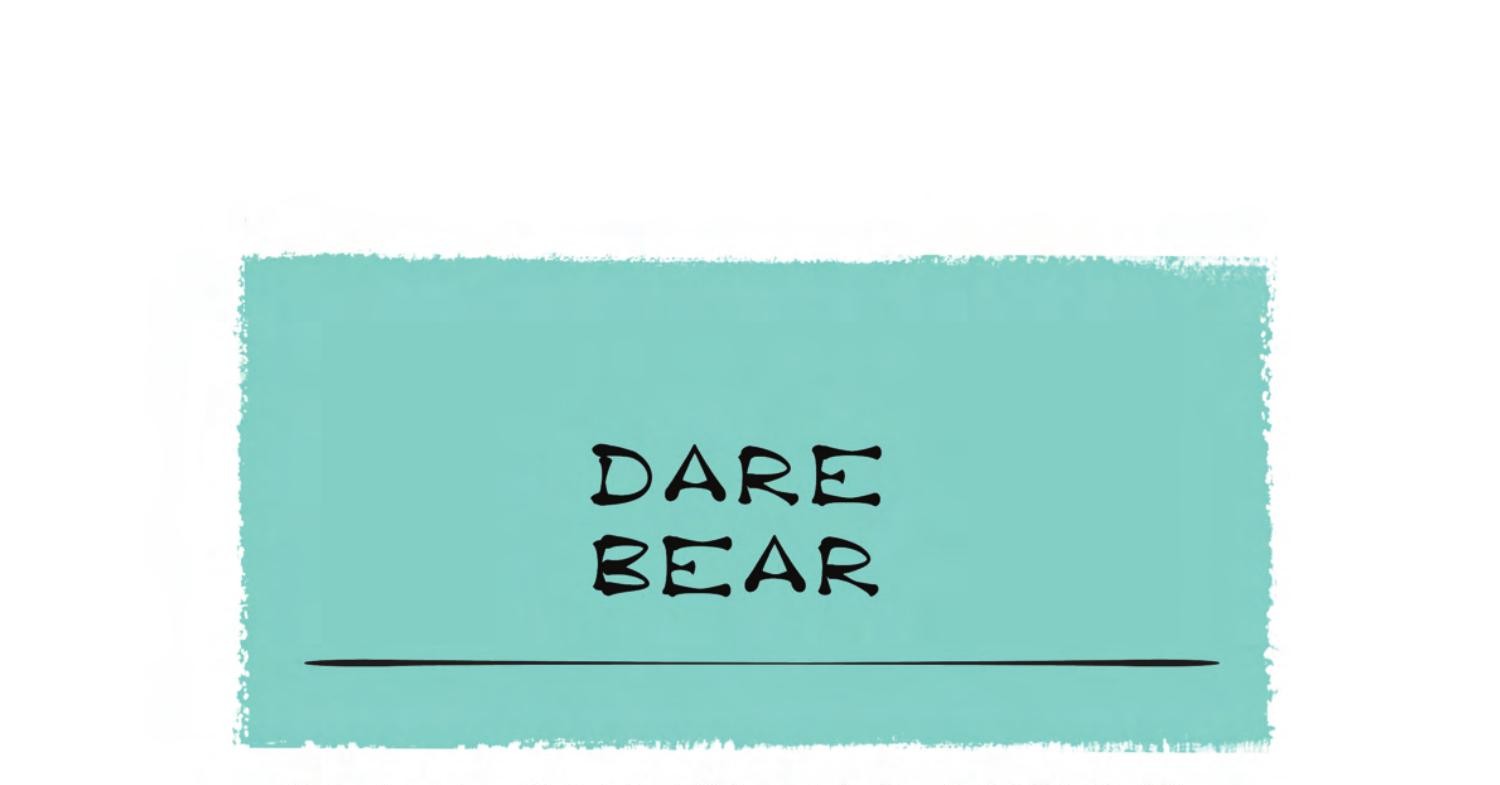 Dare Bear by Nasif Ahmed.pdf | DocDroid