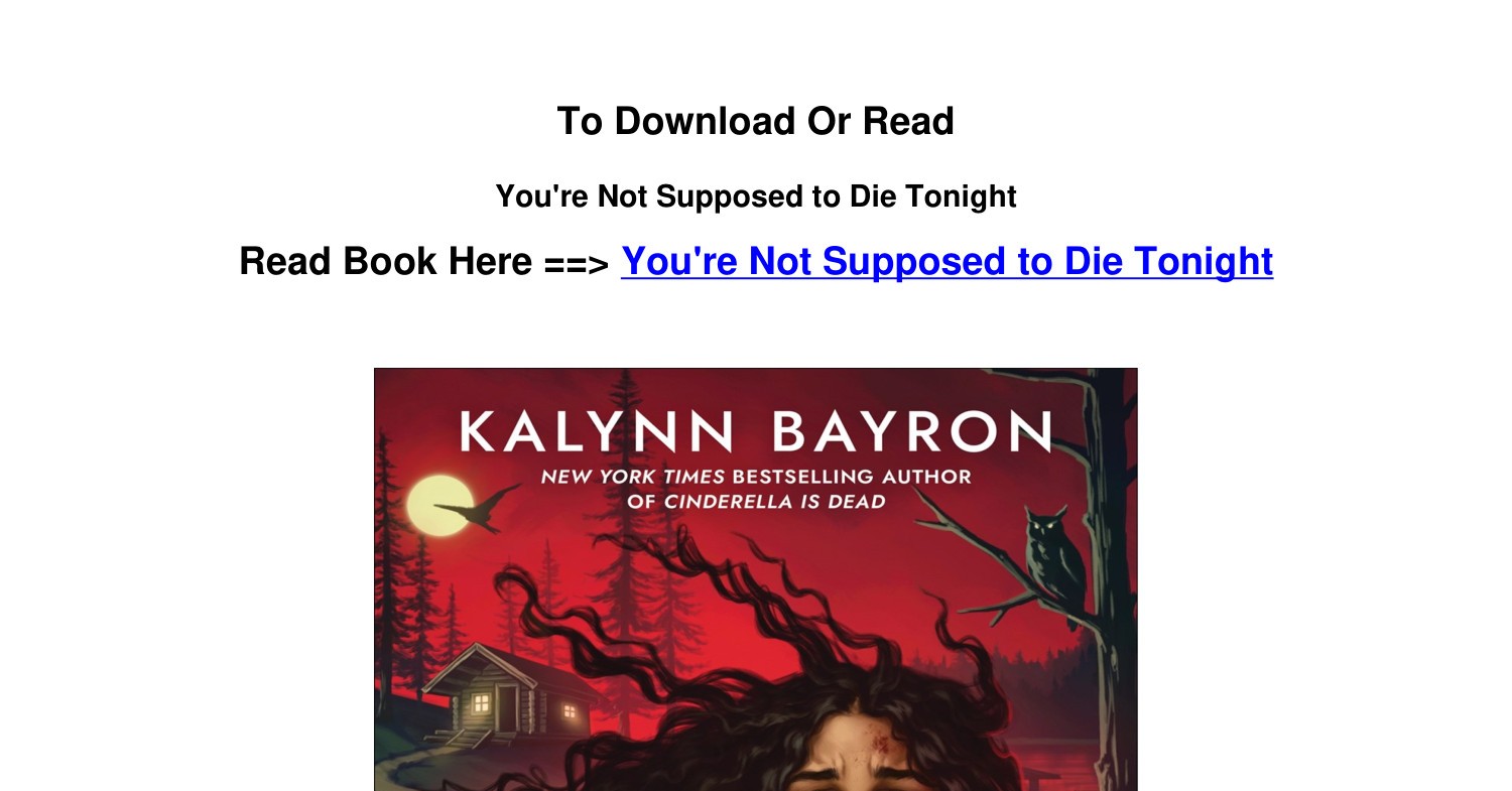 DOWNLOAD PDF You re Not Supposed to Die Tonight BY Kalynn Bayron.pdf | DocDroid