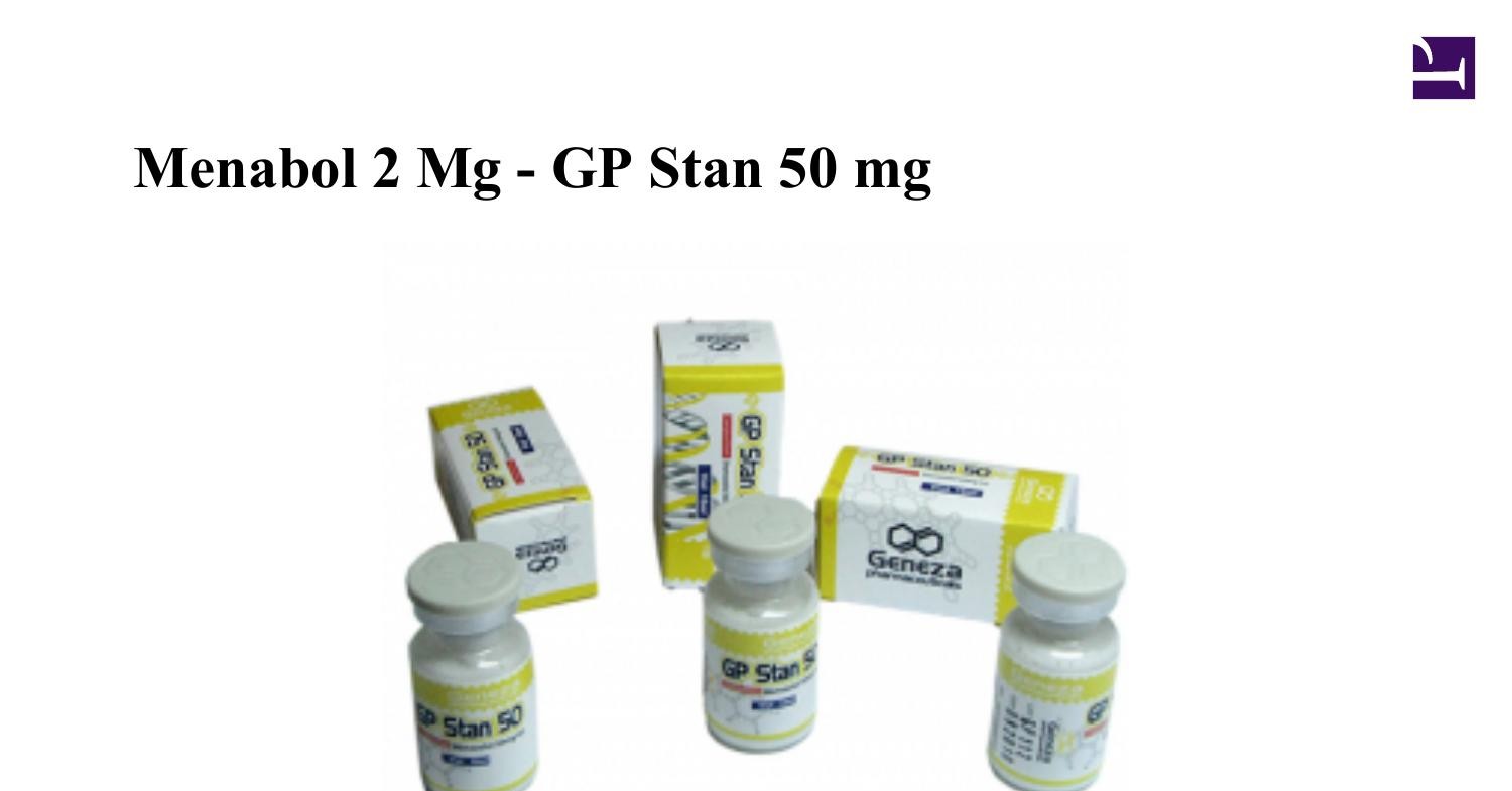 Menabol 2 Mg - GP Stan 50 mg 1 vial 10 ml.pdf | DocDroid