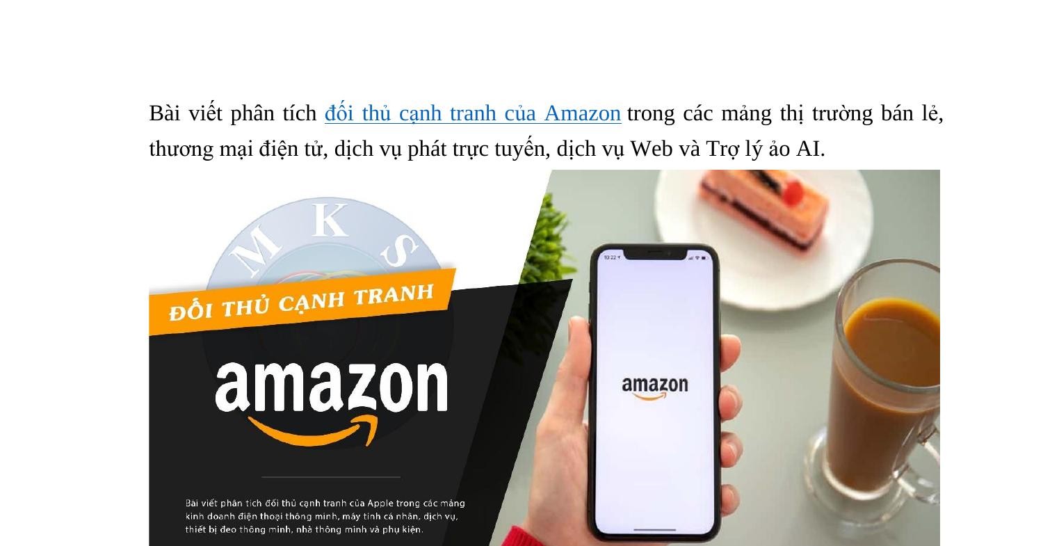 Đối thủ cạnh tranh của Amazon.docx | DocDroid
