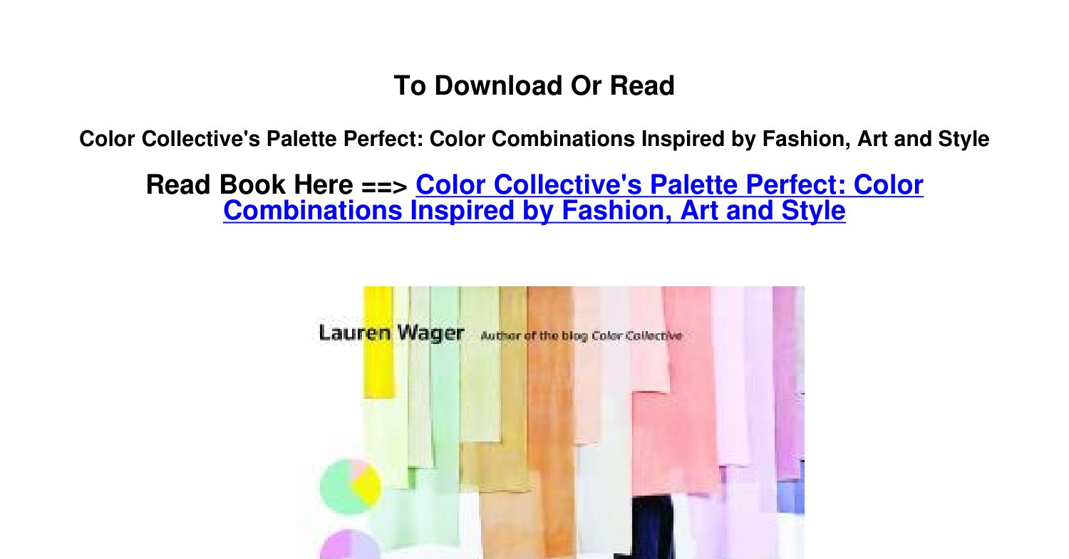 PDF DOWNLOAD Color Collective s Palette Perfect Color Combinations Inspired .pdf | DocDroid