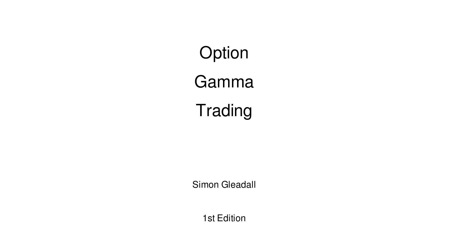 [Volcube Advanced Options Trading Guides] Vol 1 - Simon Gleadall ...