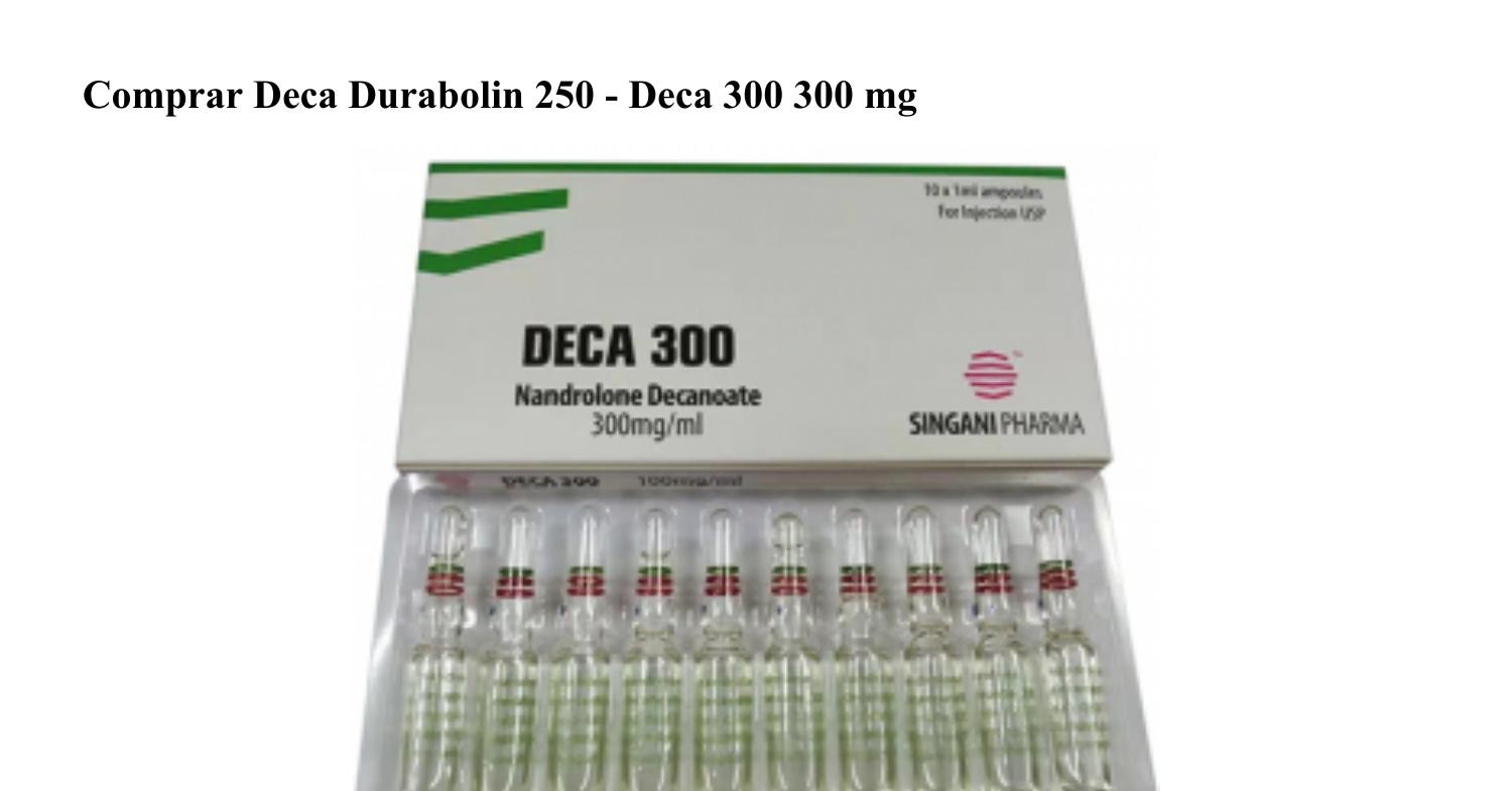 Comprar Deca Durabolin 250 - Deca 300 300 mg.pdf | DocDroid