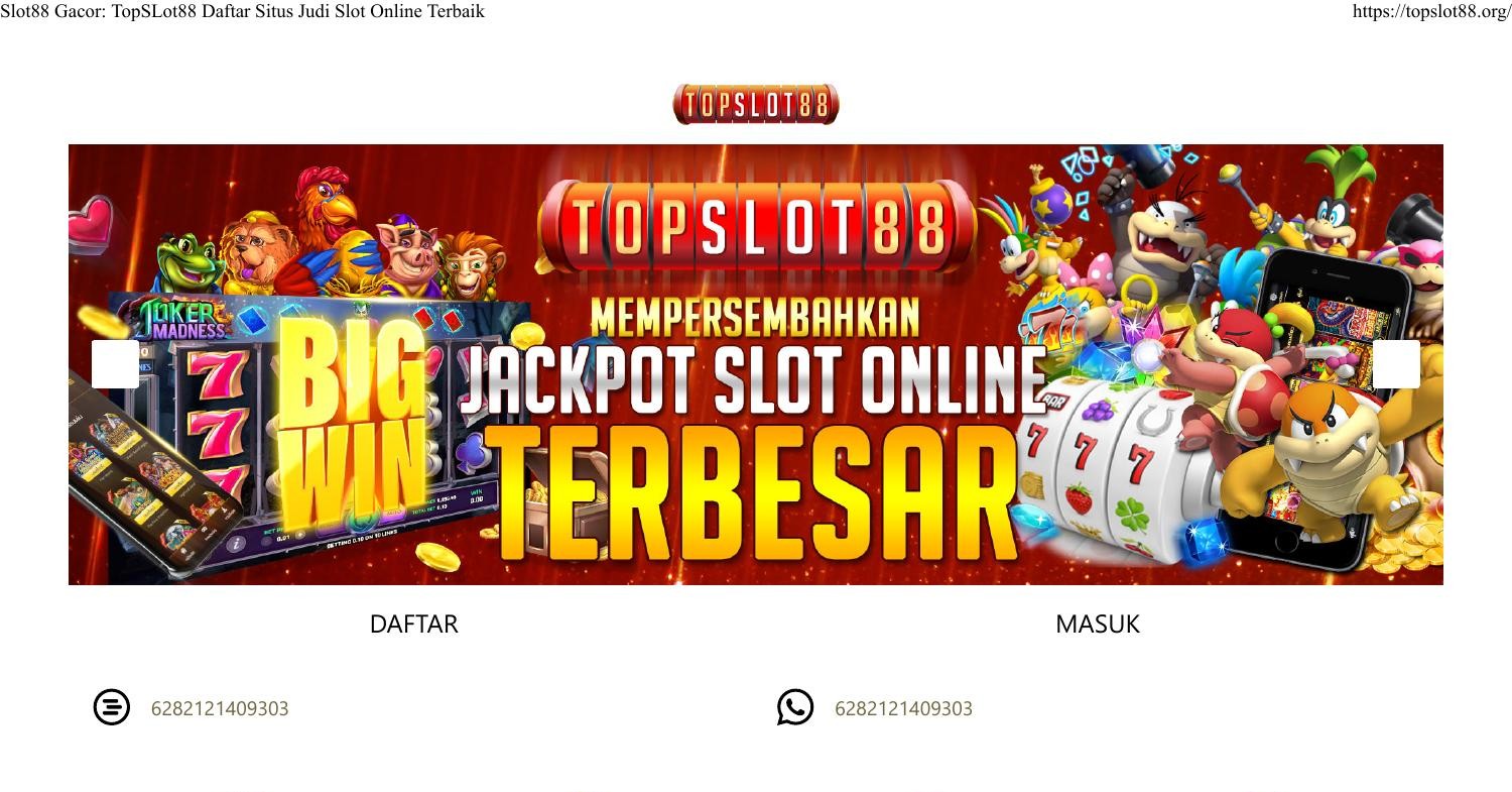 Slot88 Gacor TopSLot88 Daftar Situs Judi Slot Online Terbaik.pdf | DocDroid