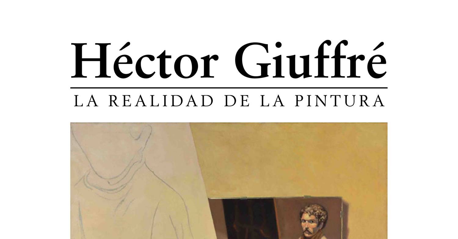 Catálogo Héctor Giuffré. La realidad de la pintura.pdf | DocDroid