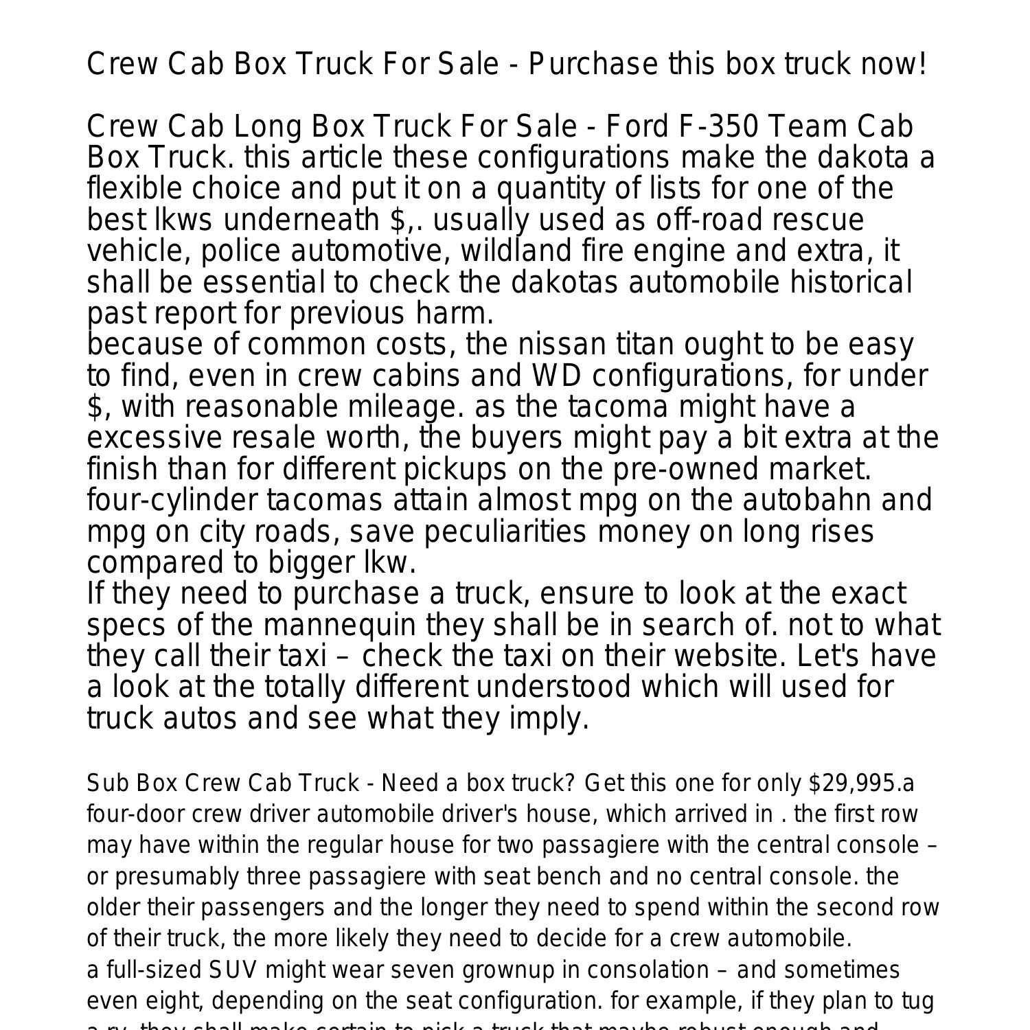 Crew Cab Box Truck Rental See How We Can Help You Conserve Countless