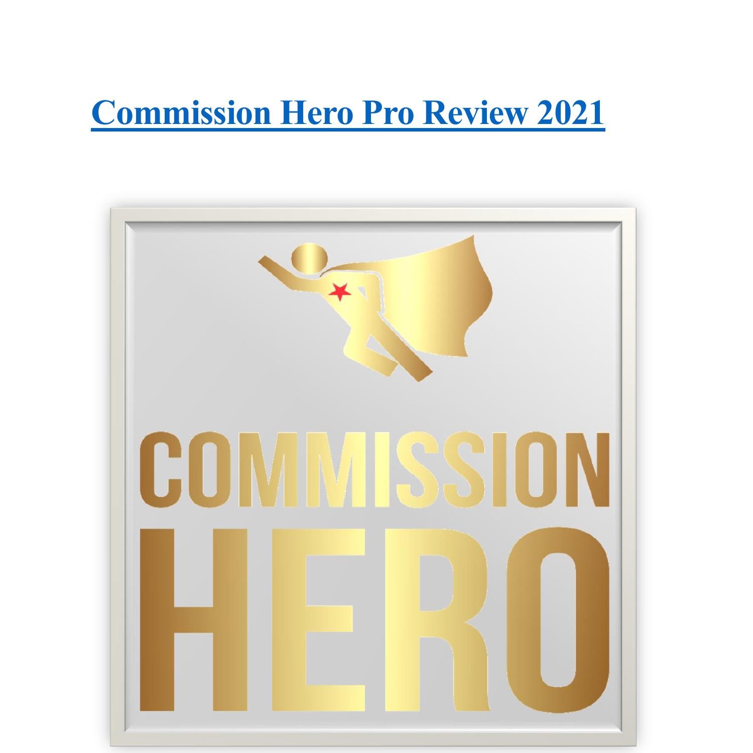 Commission Hero Pro Review 2021.pdf | DocDroid